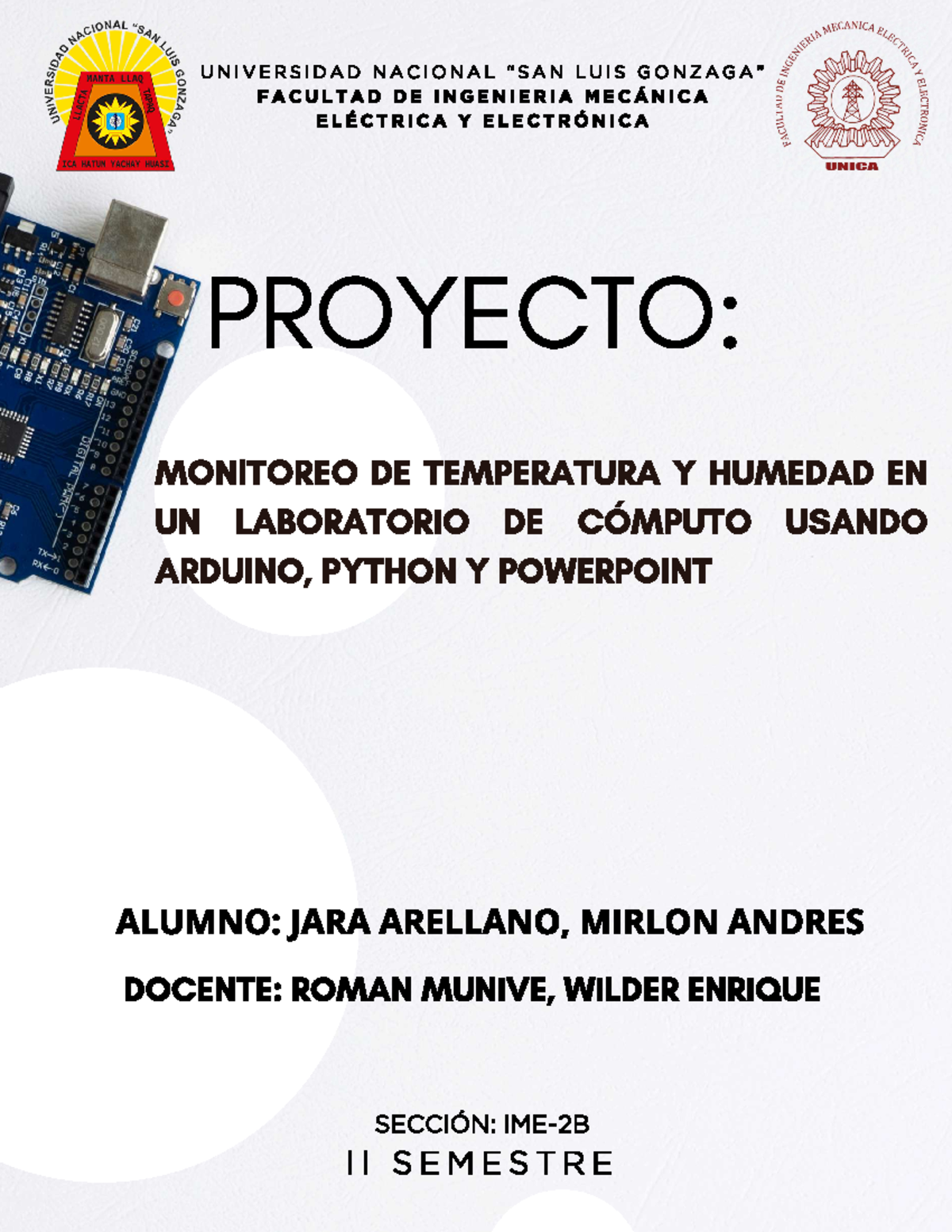 Proyecto con Arduino - Objetivo El objetivo de este proyecto es ...