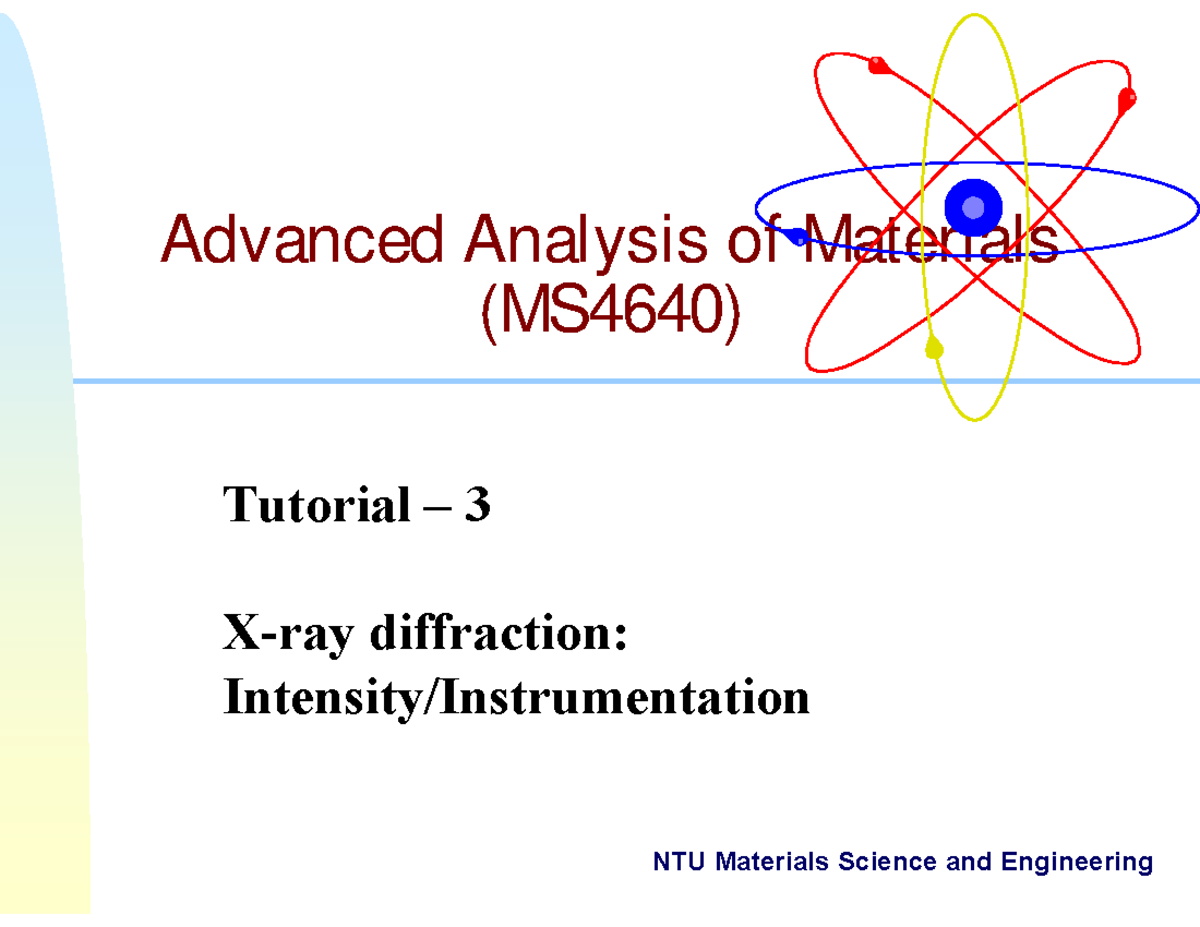 MS4640 w6-tutorial-3 at LT (XRD-Intensity-Instrumentation) - NTU ...