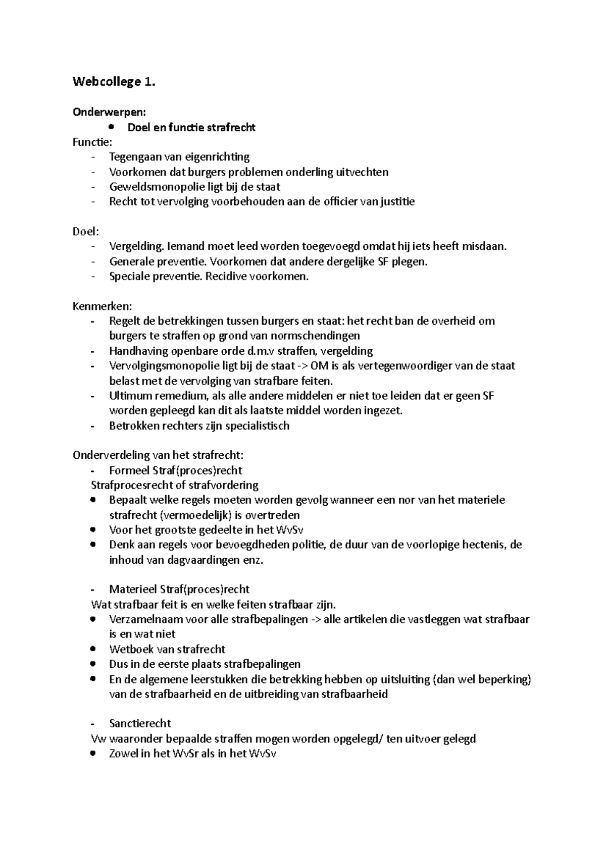 Samenvatting webcollege SR - Webcollege 1. Onderwerpen: Doel en functie ...