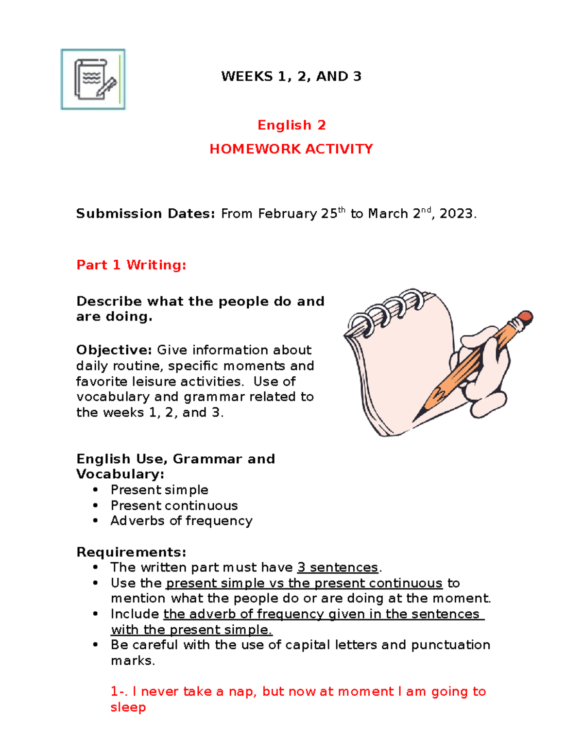 Weeks 1,2 AND 3 - apuntes ingles - WEEKS 1, 2, AND 3 English 2 HOMEWORK ...