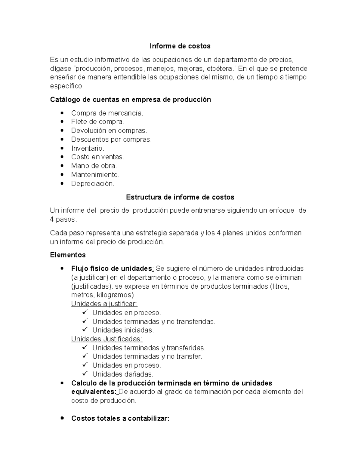 Informe de costos - Notas de clases - Informe de costos Es un estudio informativo de las ...