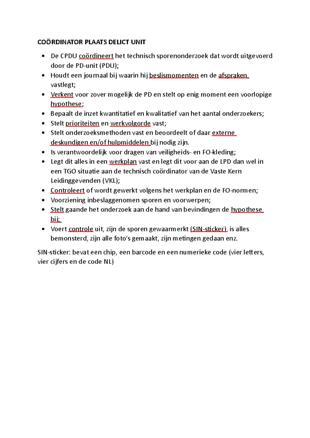 CPDU omschrijving taak - COÖRDINATOR PLAATS DELICT UNIT De CPDU ...