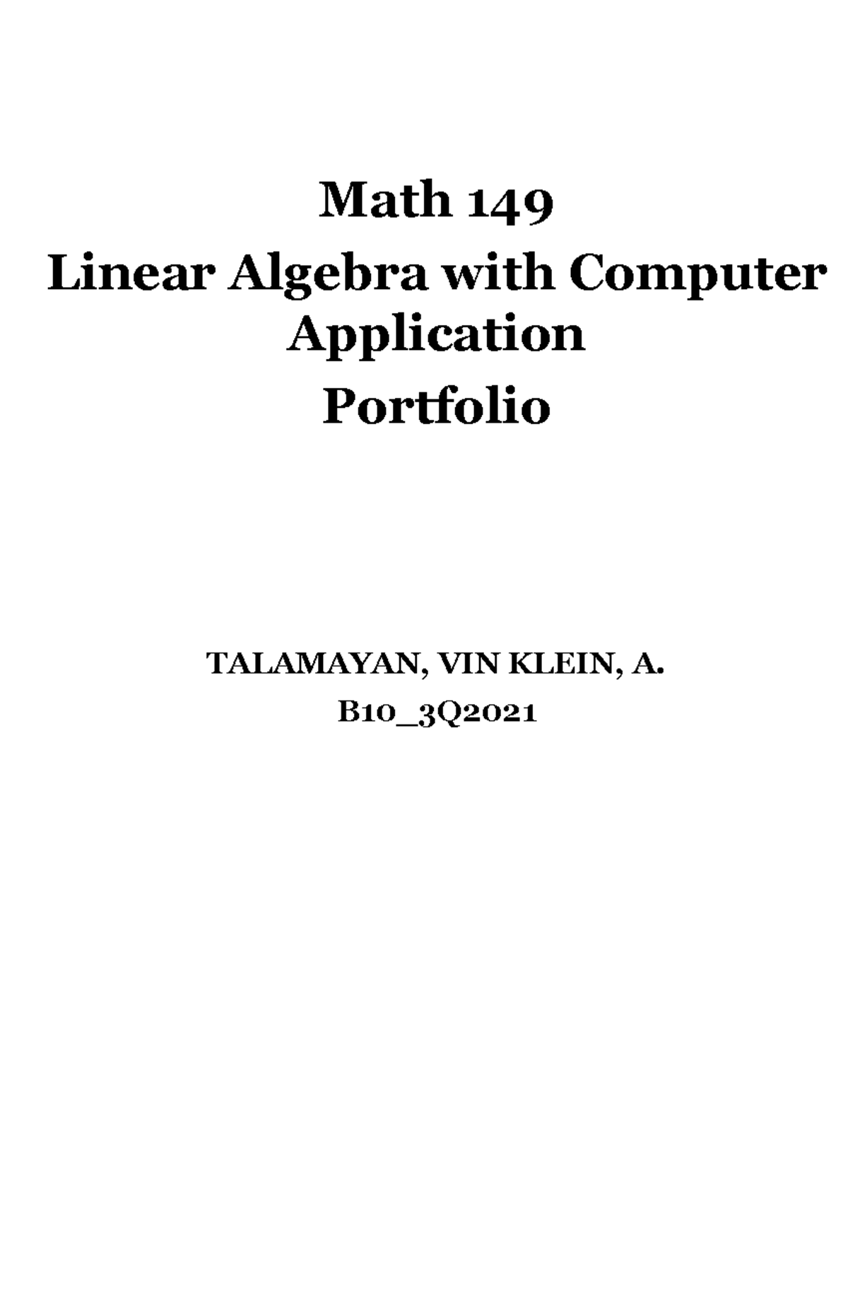 Talamayan MATH149 Portfolio - Math 149 Linear Algebra with Computer Application Portfolio ...