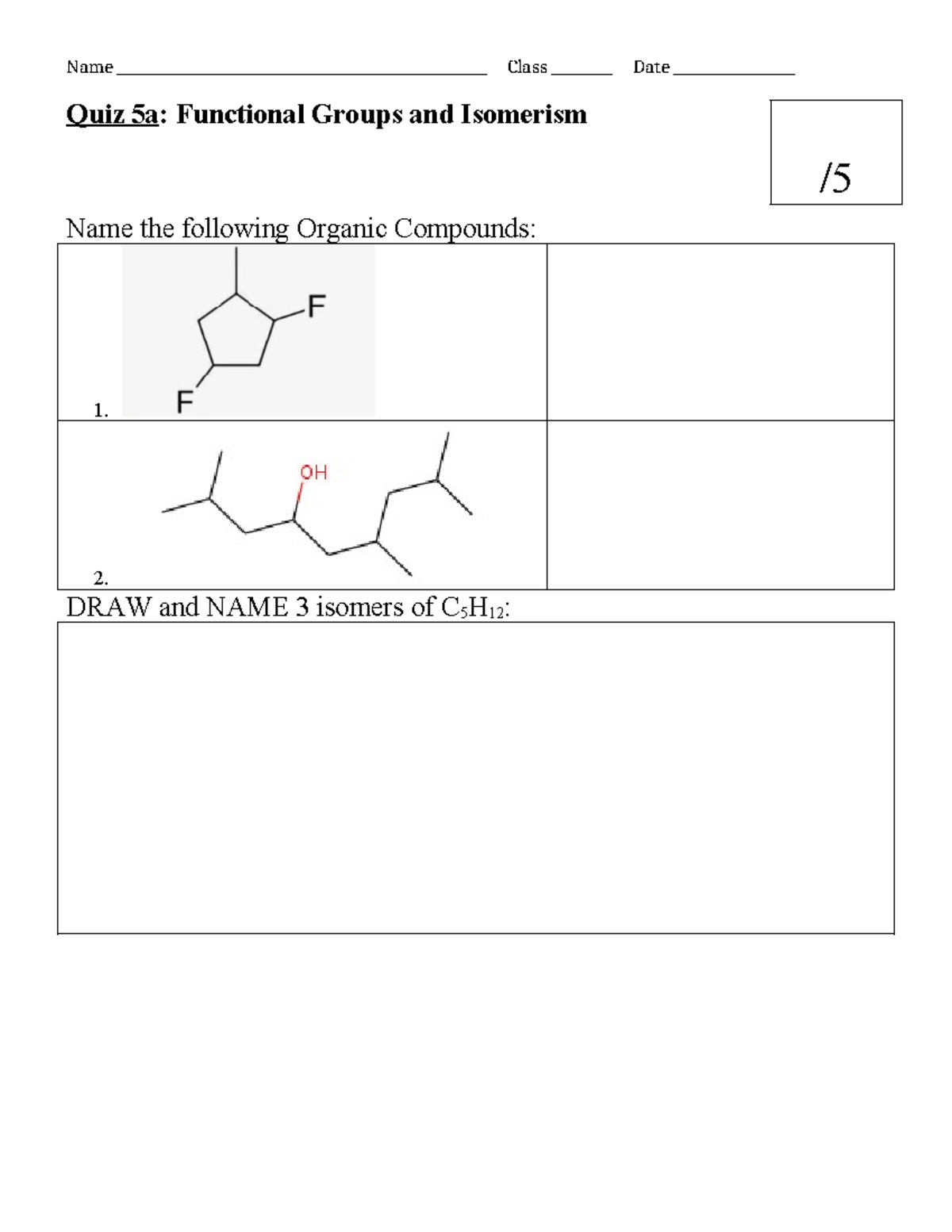 Unit 1 - quiz 5a - functional groups i and isomerism - Name Class Date ...