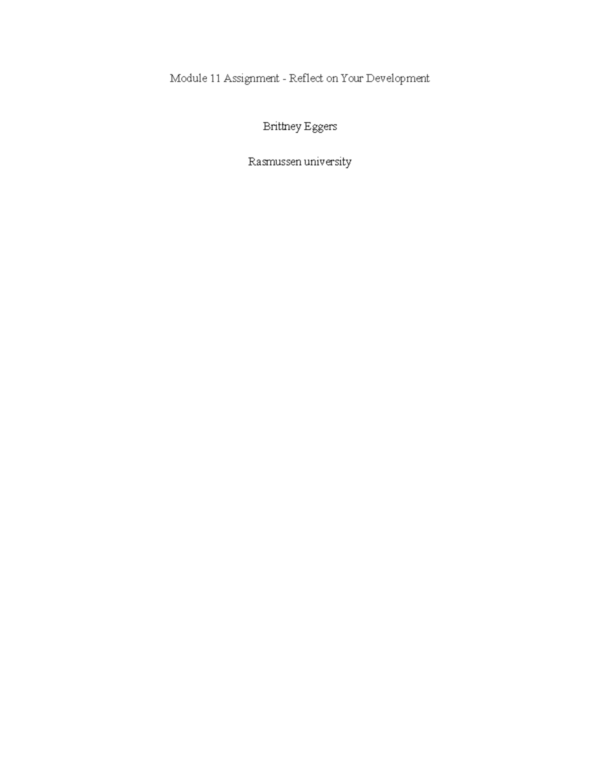BEggers Module 11 Assignment - Reflect on Your Development­ 31222 - Module 11 Assignment ...