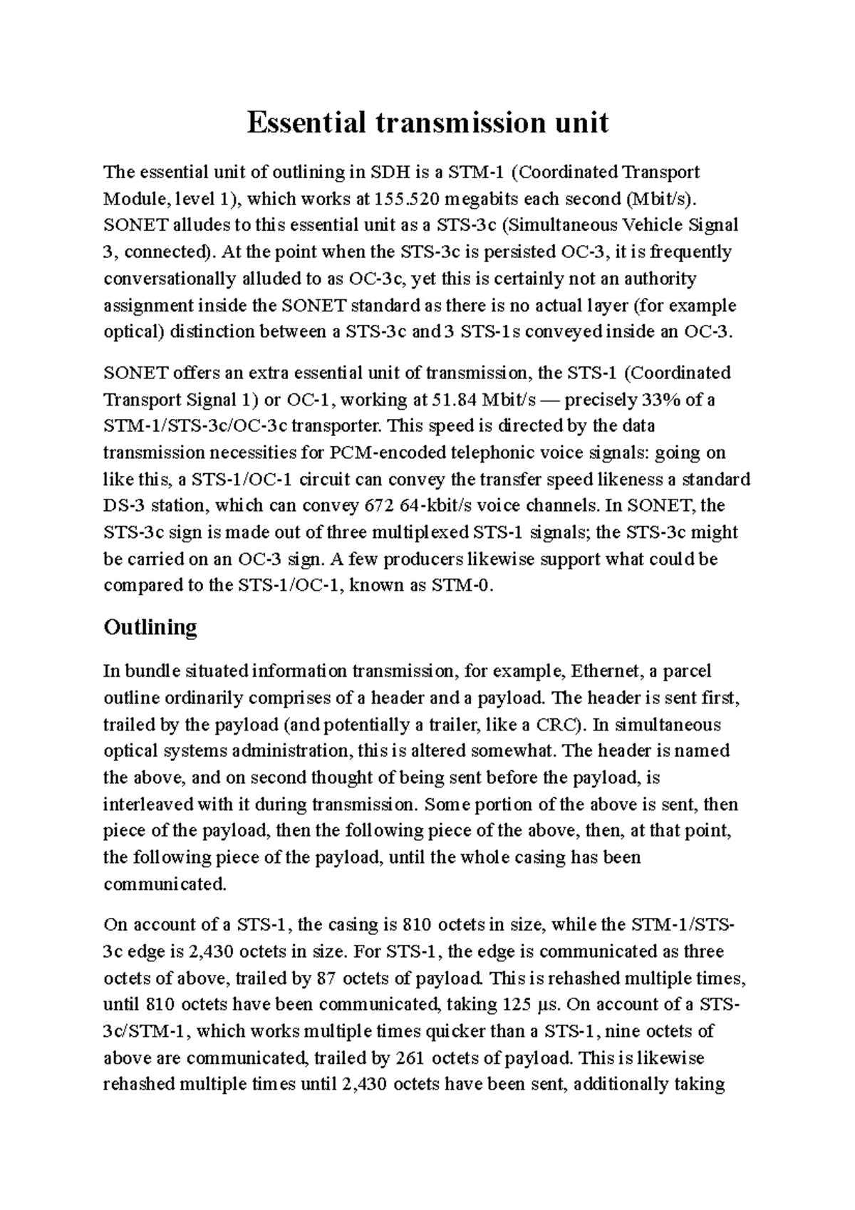 Essential transmission unit - SONET alludes to this essential unit as a ...
