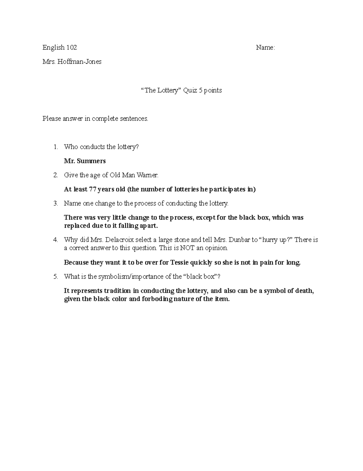 "The Lottery" Quiz - English 102 Name: Mrs. Hoffman-Jones “The Lottery ...