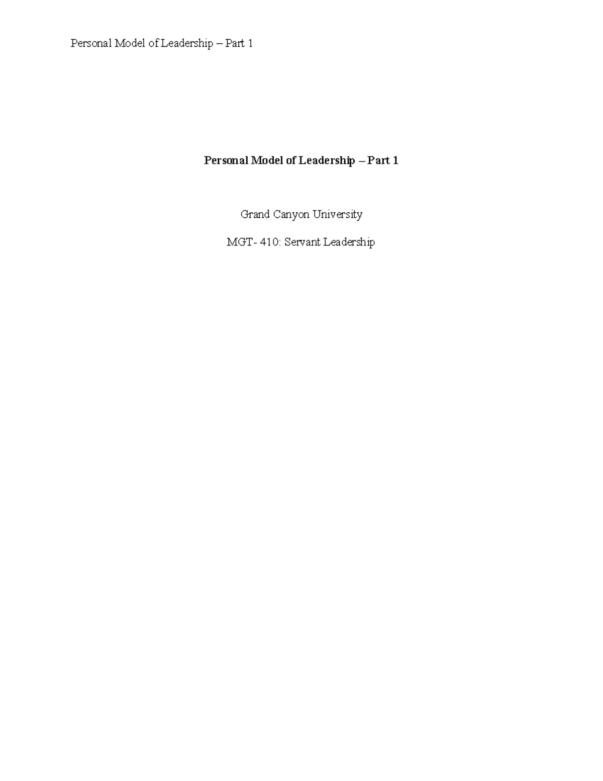 Personal Model of Leadership – Part 1 - It usually outlines a specific ...
