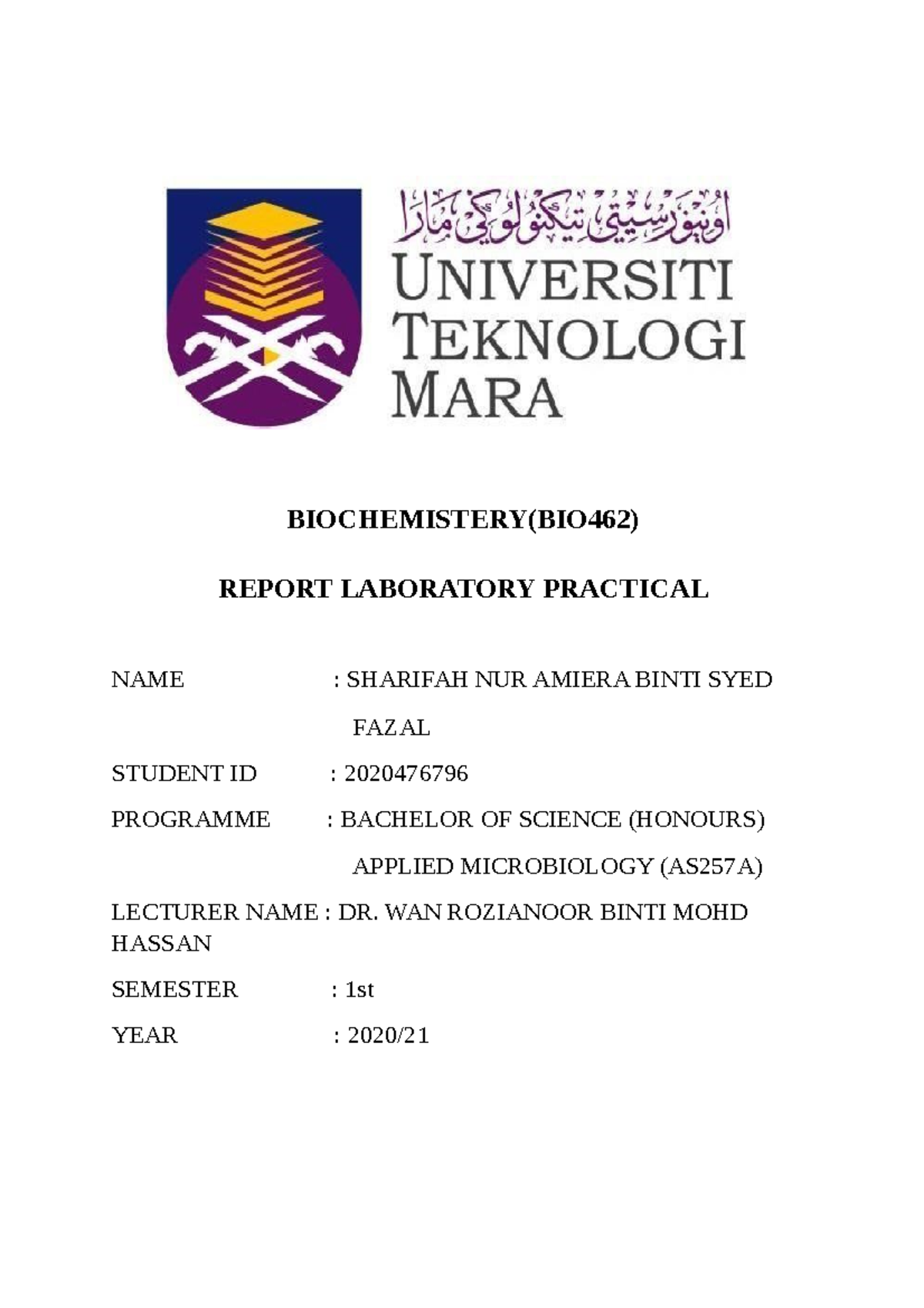 Lab Biochemistry - BIOCHEMISTERY(BIO462) REPORT LABORATORY PRACTICAL ...