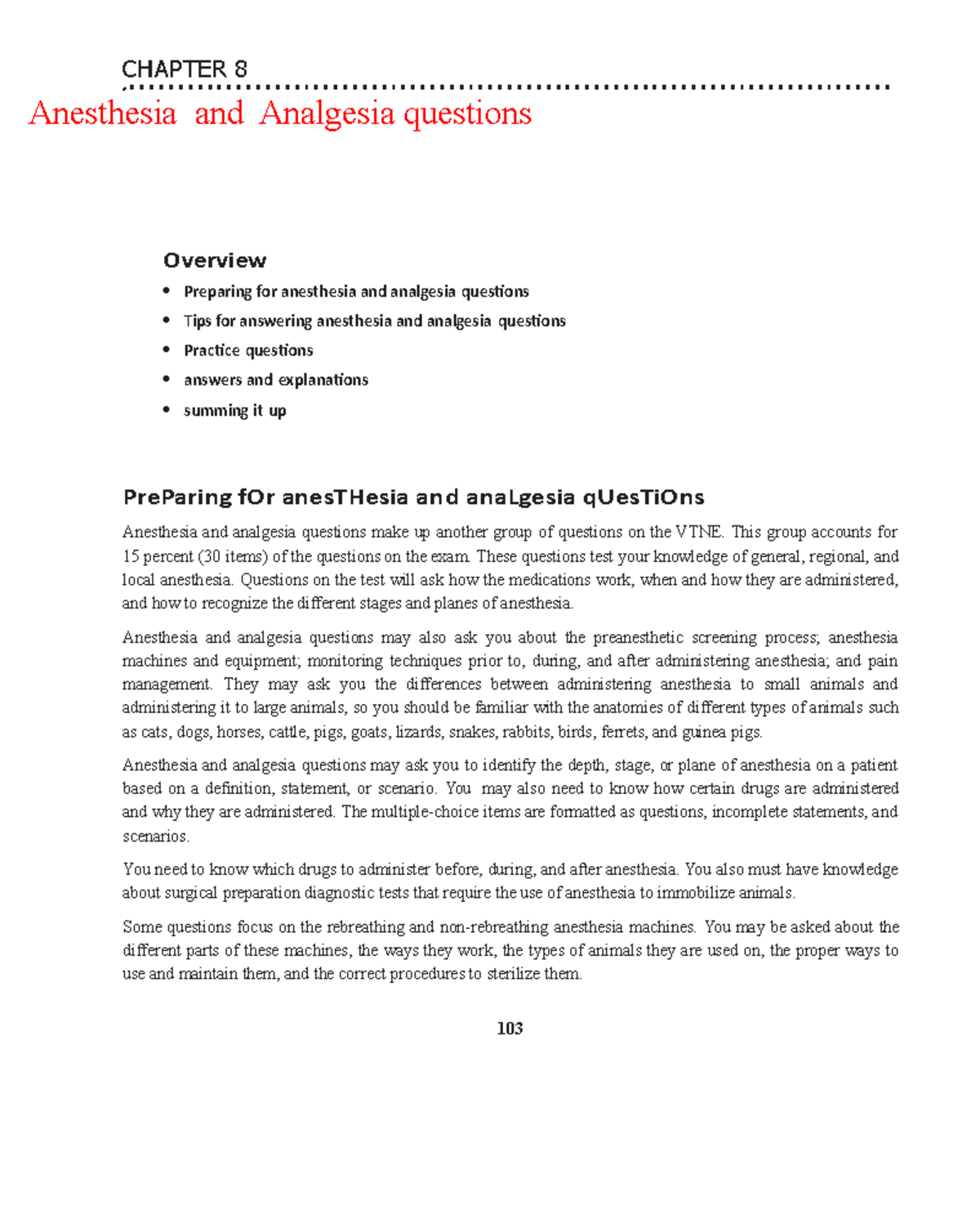Ch08 Anesthesia and Analgesia - CHAPTER 8 Anesthesia and Analgesia questions Overview Preparing ...