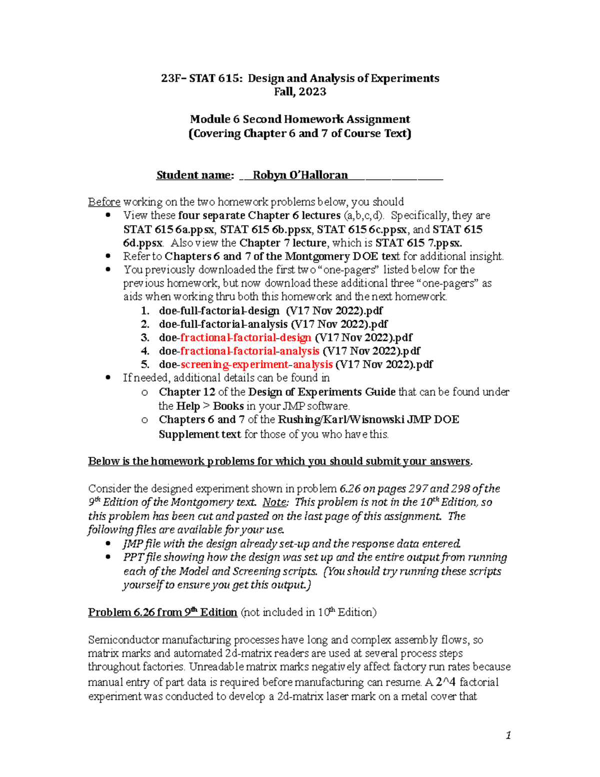STAT615 23F Module 6 Second Assignment (Chapters 6-7) - 23F– STAT 615: Design and Analysis of ...