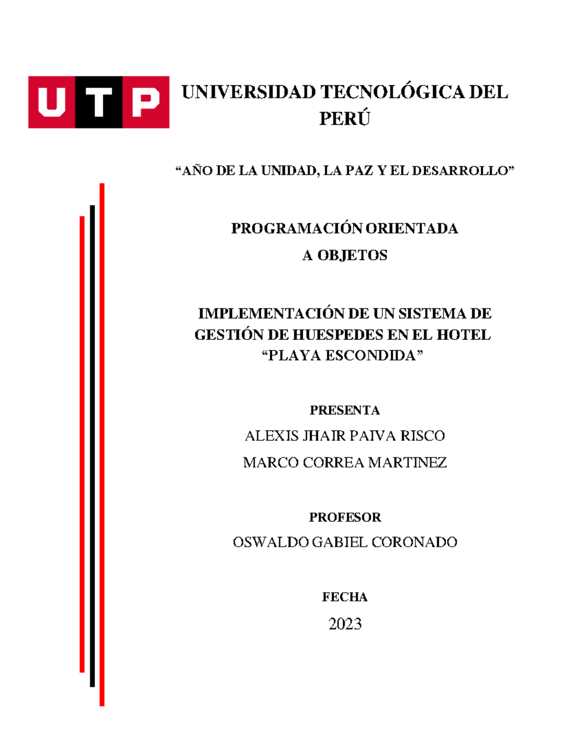 Proyecto Final POO-2 - Xdgh - UNIVERSIDAD TECNOLÓGICA DEL PERÚ “AÑO DE ...