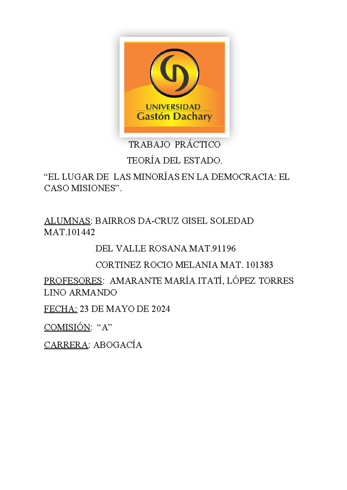 Trabajo Práctico Teoria DEL Estado Mel, Ro y Sol. Terminado - TRABAJO PRÁCTICO TEORÍA DEL ESTADO ...