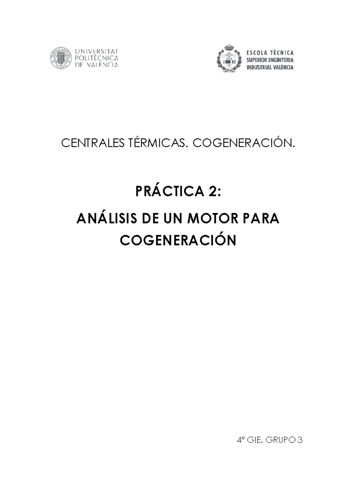 Práctica 2 Cogen LAB - PRÁCTICA 2 (LABORATORIO) - CENTRALES TÉRMICAS. COGENERACIÓN. PRÁCTICA 2 ...