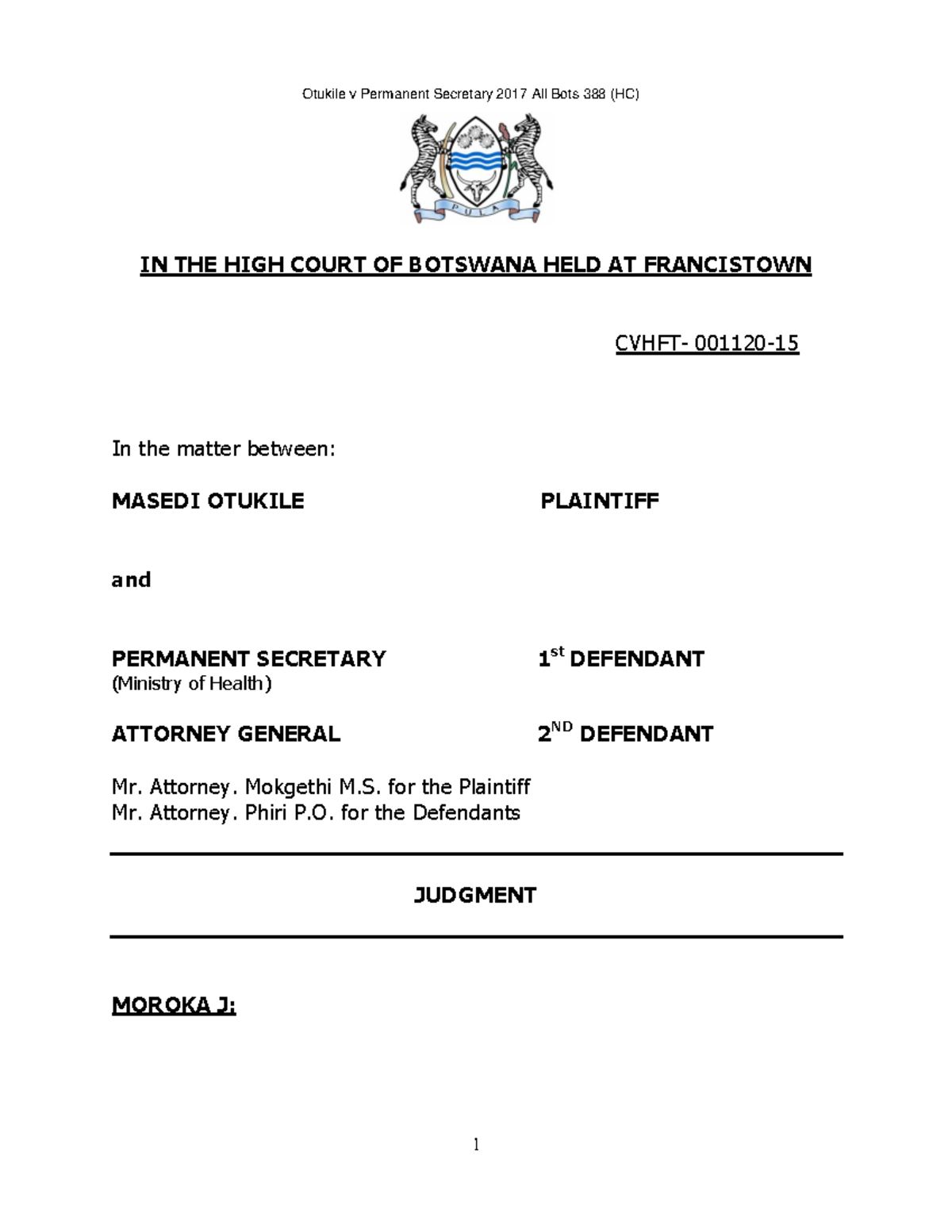 Otukile v Permanent Secretary 2017 All Bots 388 (HC) - IN THE HIGH ...