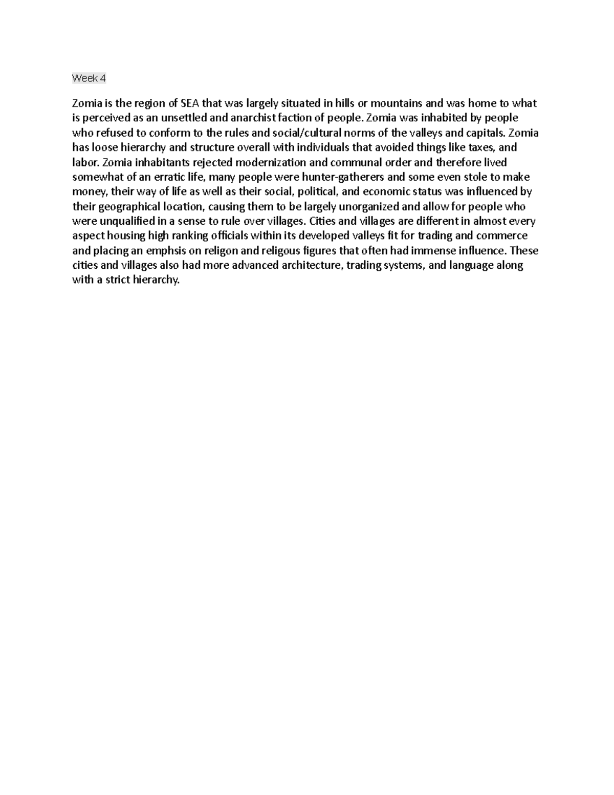 Week 4 - What is Zomia? What are its geographic features? What are the ...