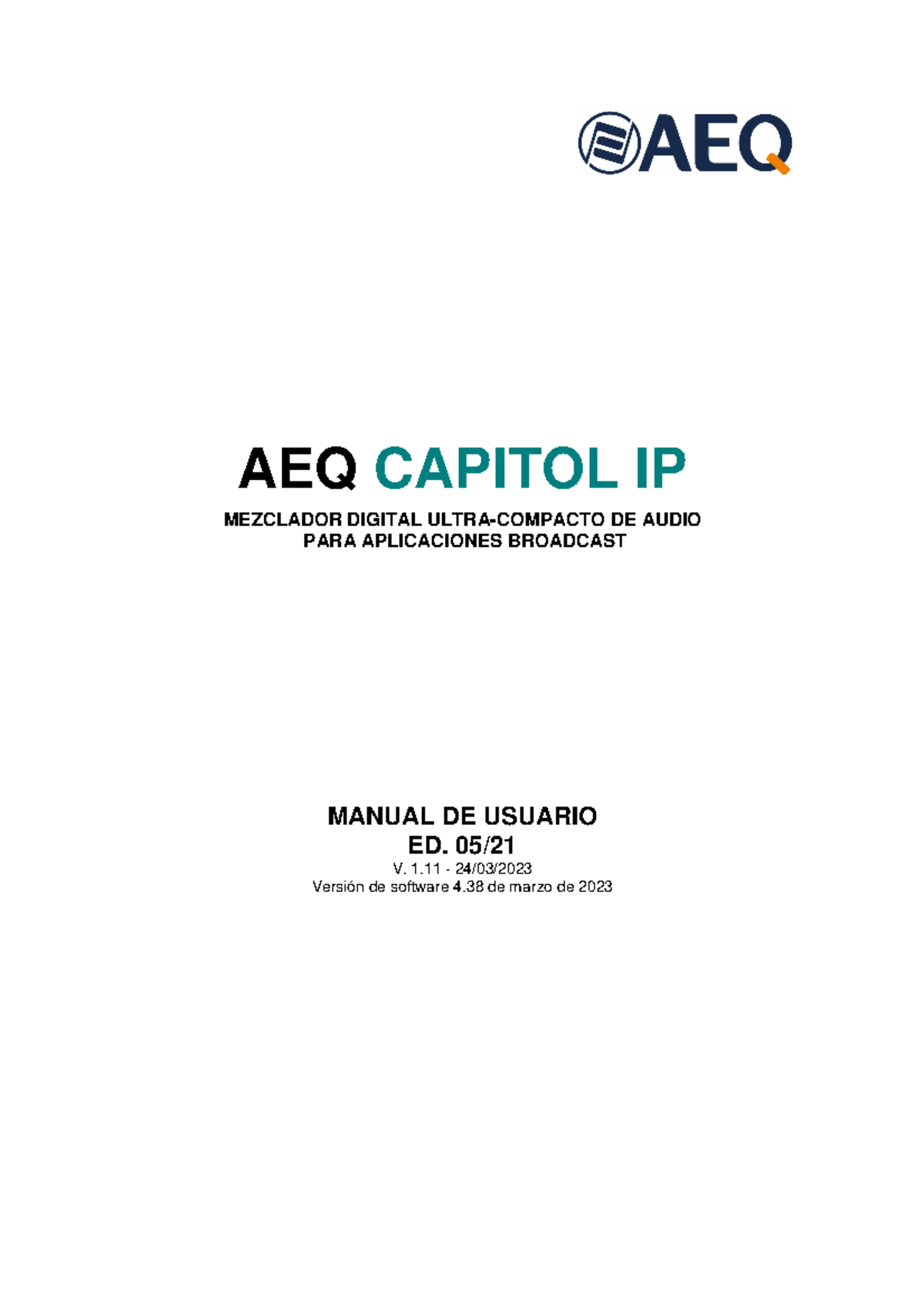 AEQ Capitol IP Manual - AEQ CAPITOL IP MEZCLADOR DIGITAL ULTRA-COMPACTO ...