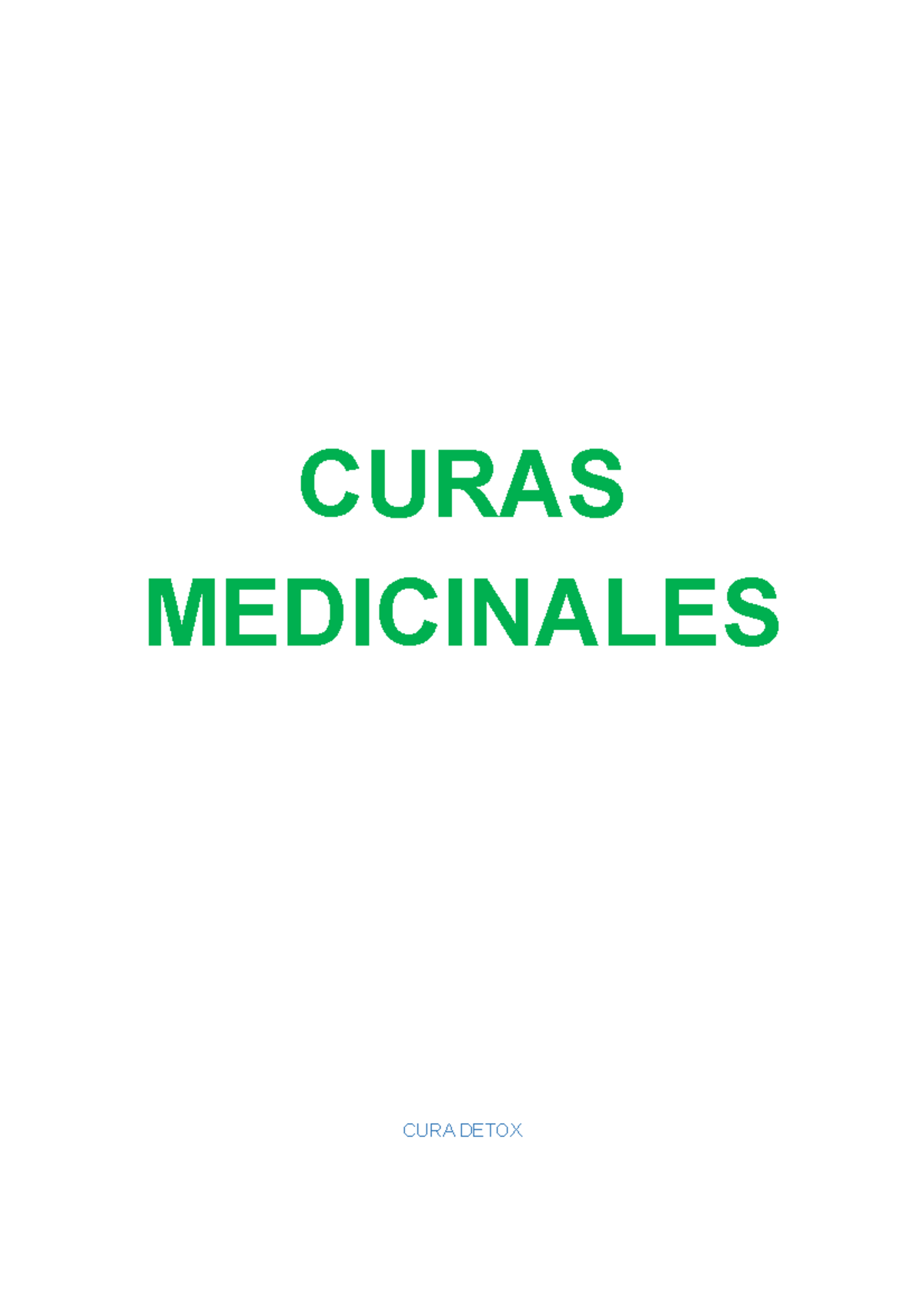 Curas - Disfruten del pdf - CURAS MEDICINALES CURA DETOX El envejecimiento precoz y la mayoría ...