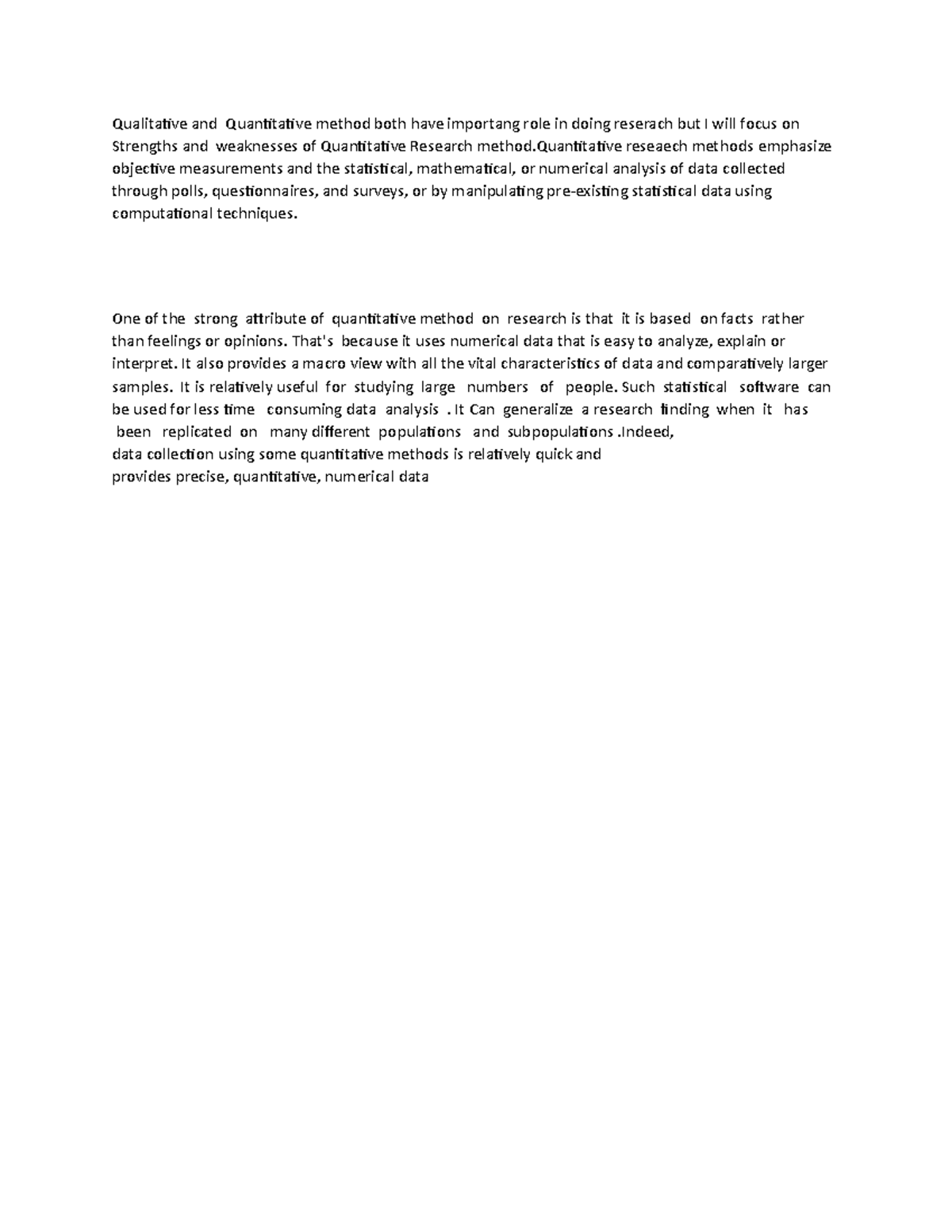 Ch9 - This is an essay - Qualitative and Quantitative method both have importang role in doing ...