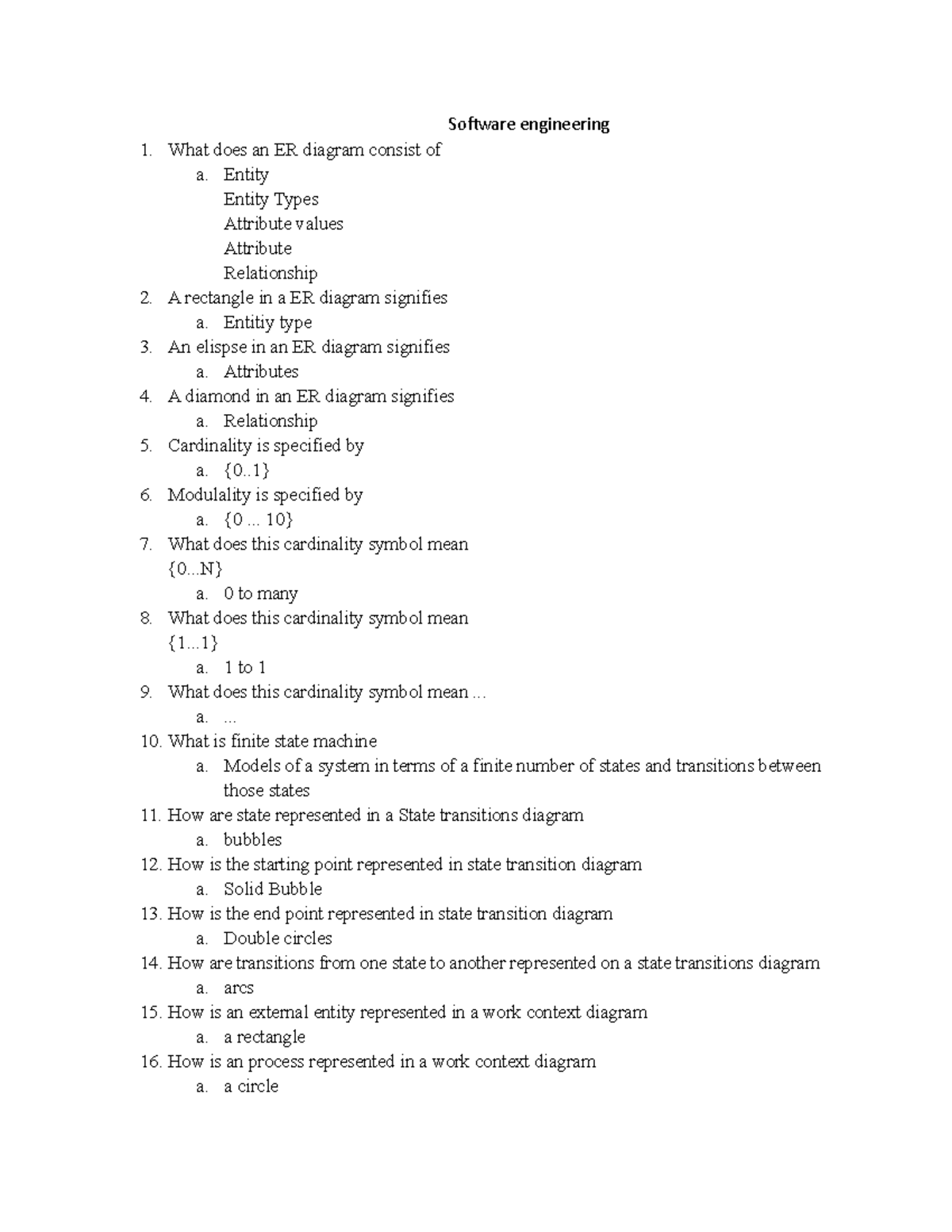 Software engineering 5 - Software engineering What does an ER diagram consist of a. Entity ...