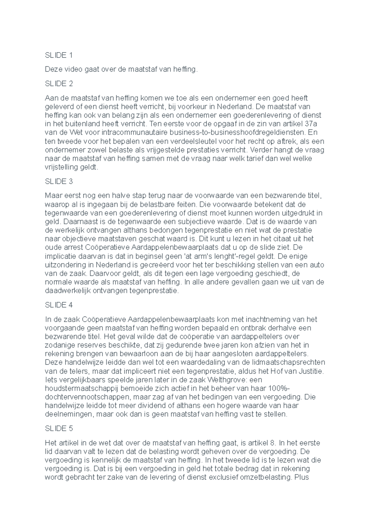 OB Maatstaf van heffing - SLIDE 1 Deze video gaat over de maatstaf van ...