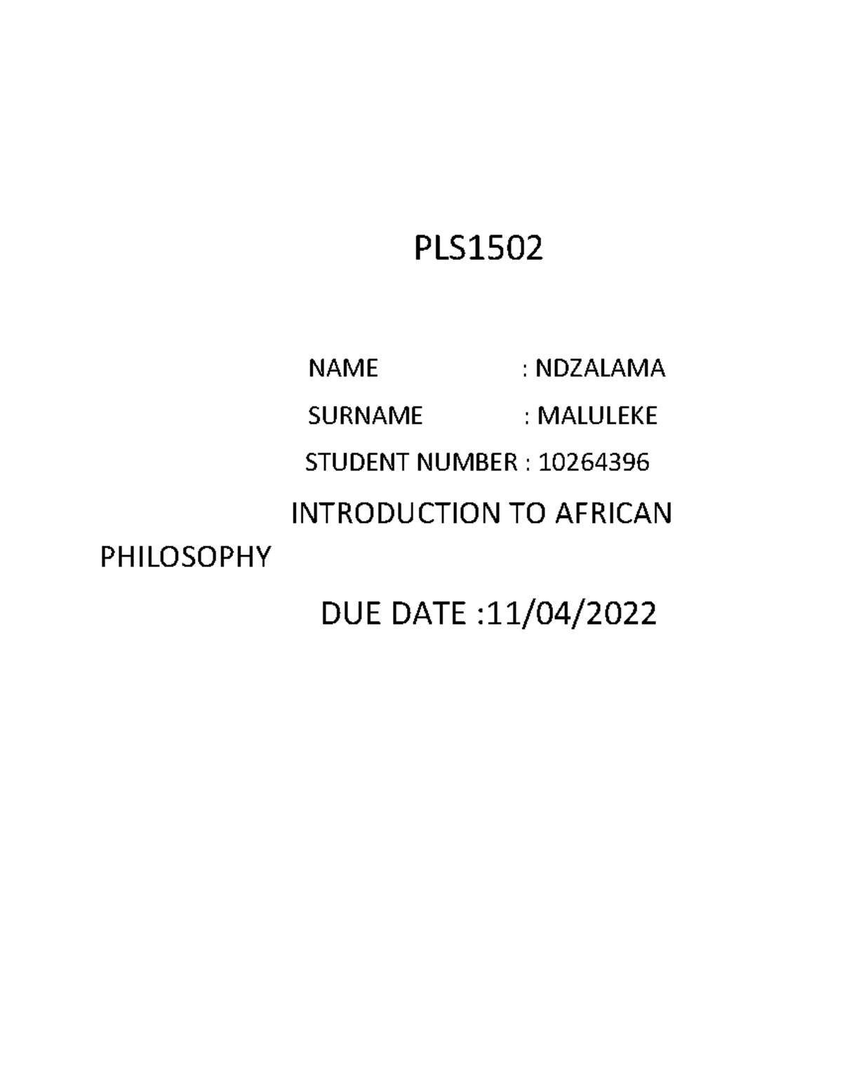PLS1502 assignment 2 - PLS NAME : NDZALAMA SURNAME : MALULEKE STUDENT NUMBER : 10264396 ...