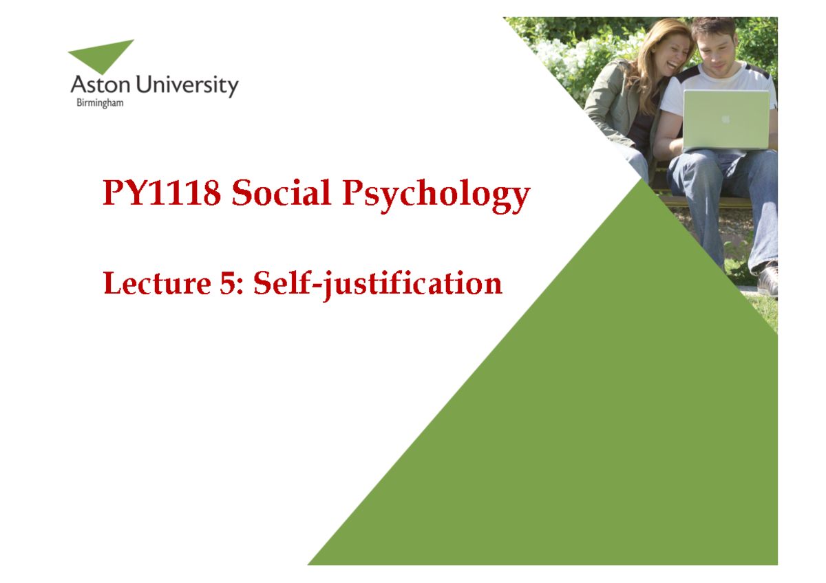5 - Self-justification BB(1) pdf - PY1118 Social Psychology Lecture 5 ...