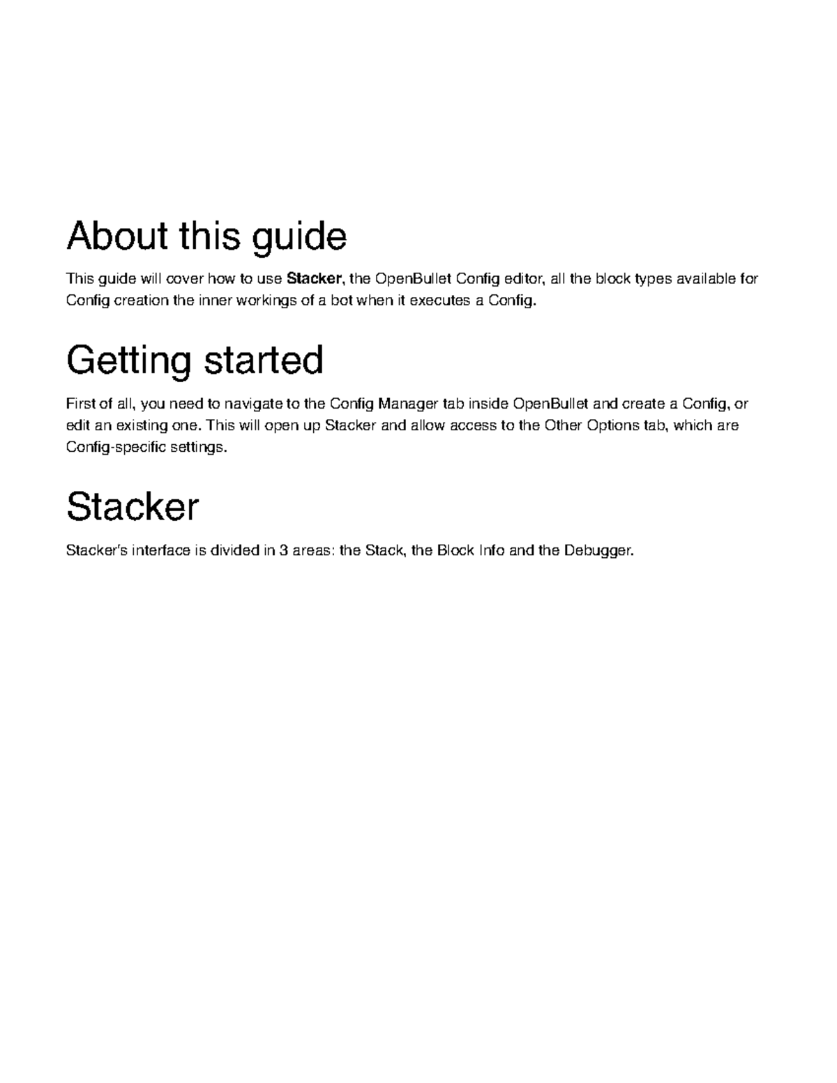 Open Bullet - Stacker - Don’t neeed to view this - About this guide This guide will cover how to ...