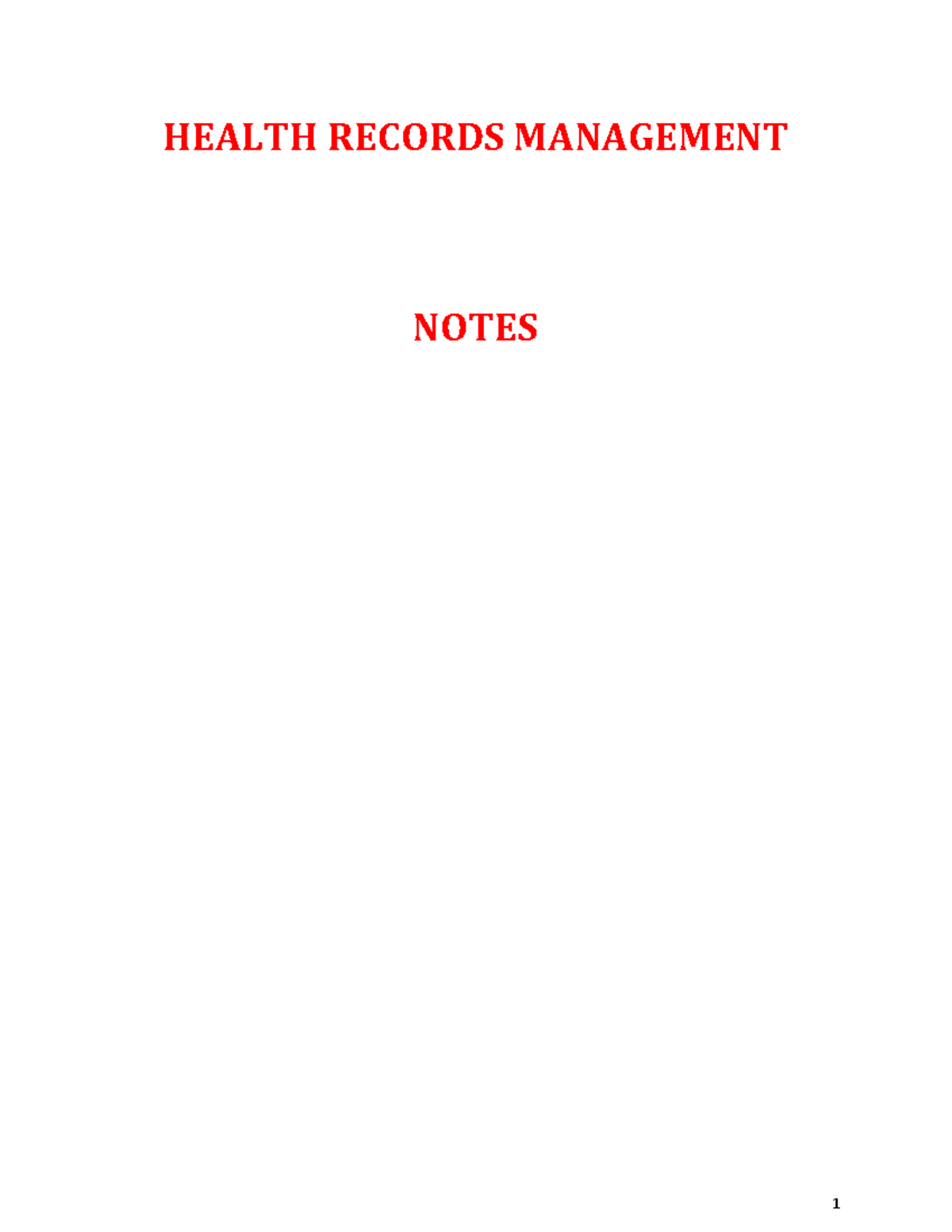 Health Records Management pt 1 - HEALTH RECORDS MANAGEMENT NOTES HEALTH ...