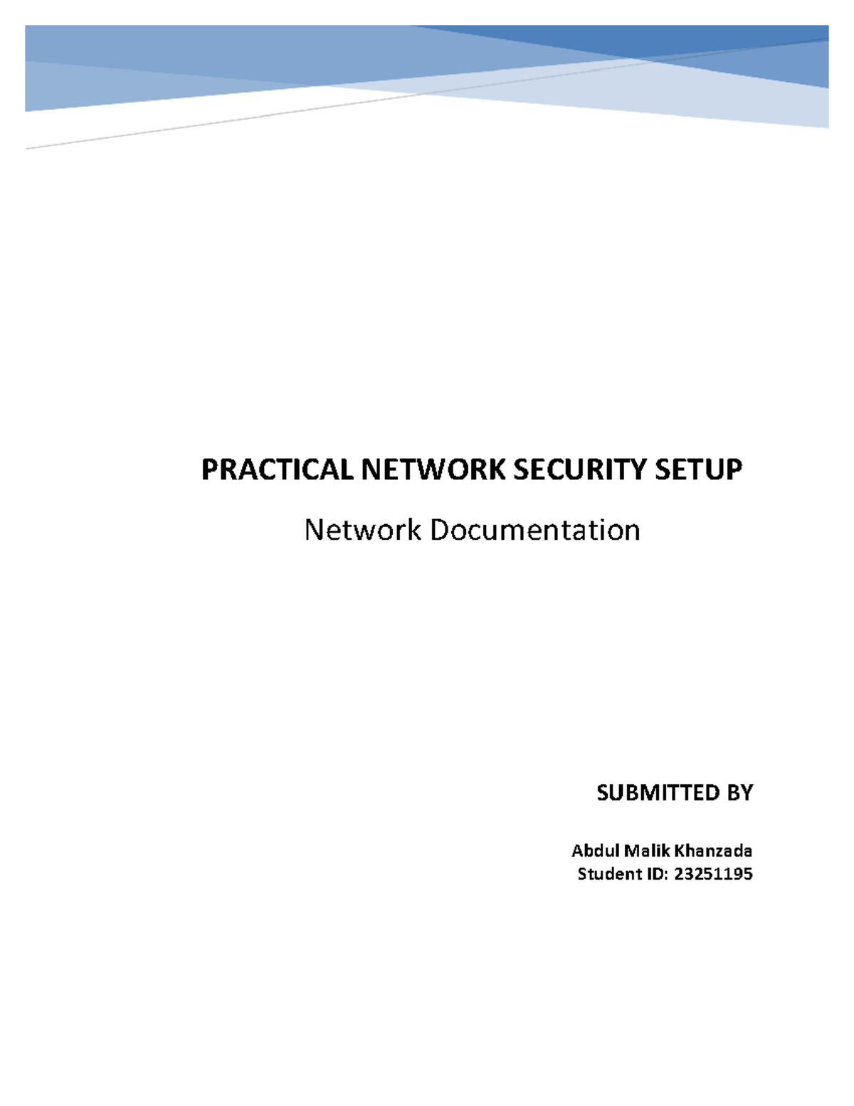 Network Documentation - PRACTICAL NETWORK SECURITY SETUP Network ...