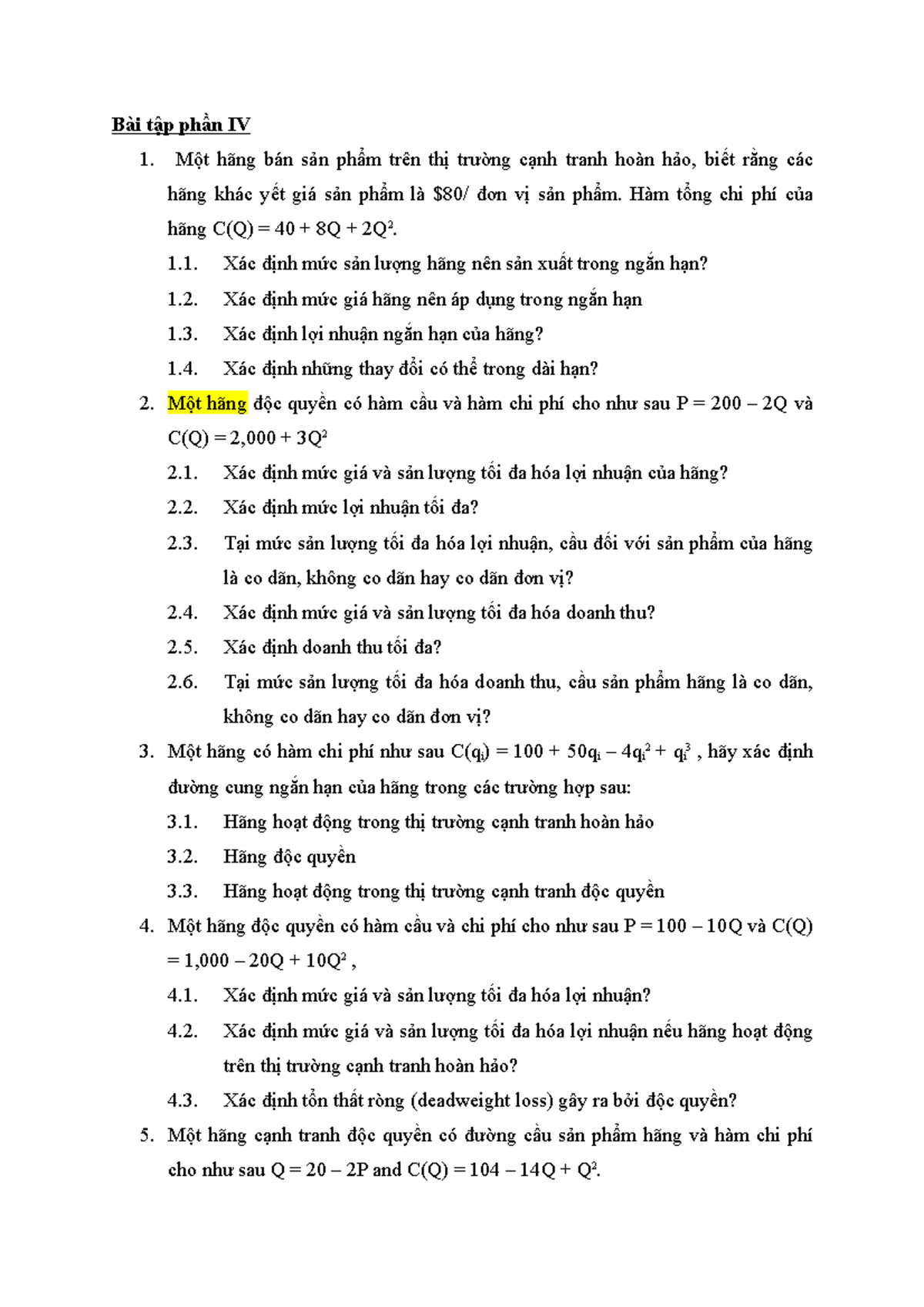 Chuong 4 - BT - Bài tập phần IV 1. Một hãng bán sản phẩm trên thị trường cạnh tranh hoàn hảo ...