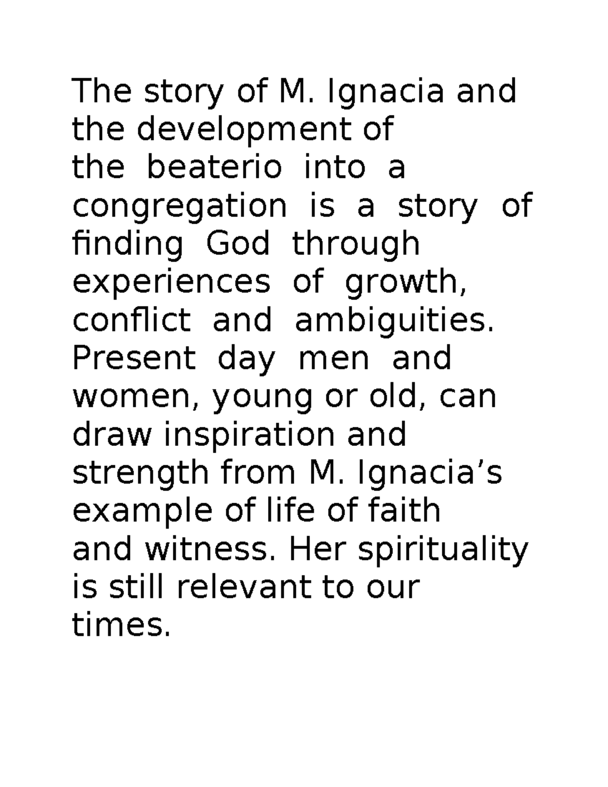 Ethics report - the development of the beaterio into a congregation is ...