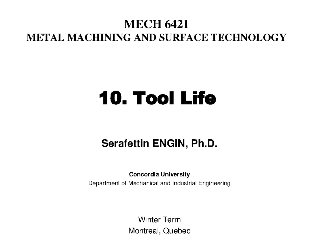 Tool life lecture - 10. Tool Life Serafettin ENGIN, Ph. Concordia ...