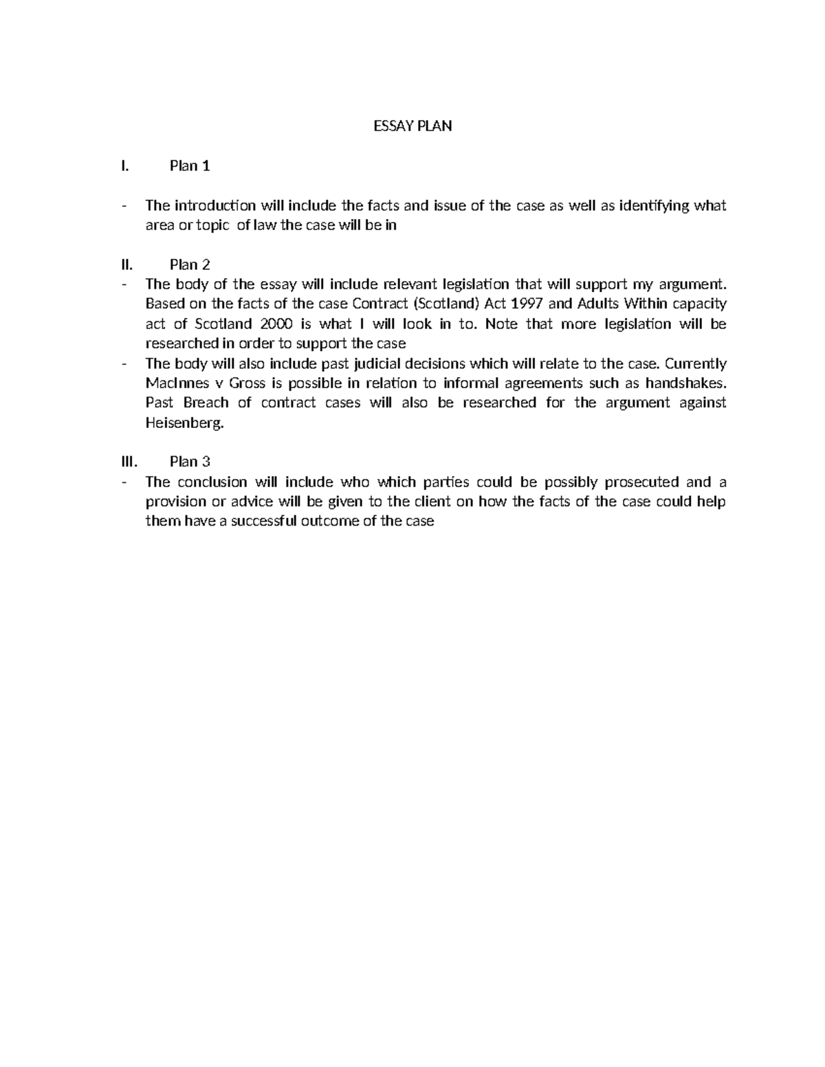 Essay Plan Contract law - ESSAY PLAN I. Plan 1 The introduction will ...