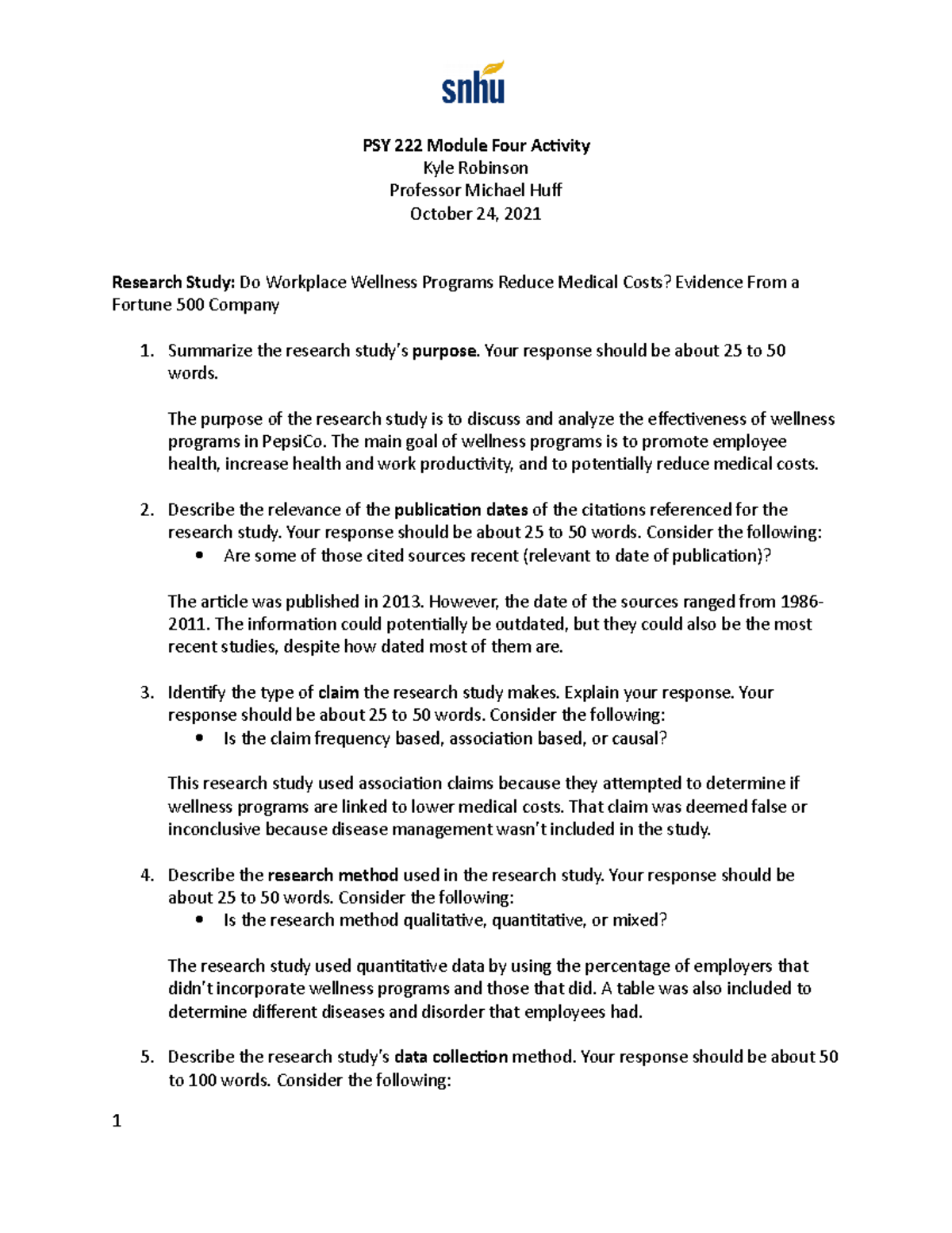 PSY222 Module Four Activity - PSY 222 Module Four Activity Kyle Robinson Professor Michael Huf ...