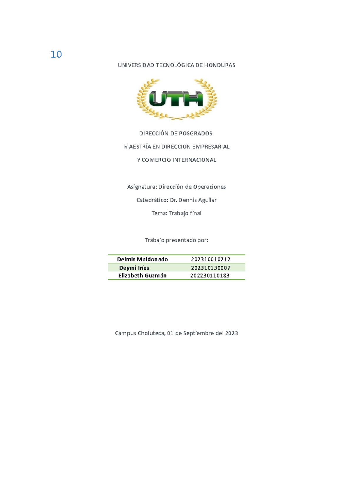 Trabajo final UTH Admo Operaciones - 10 UNIVERSIDAD TECNOLÓGICA DE ...