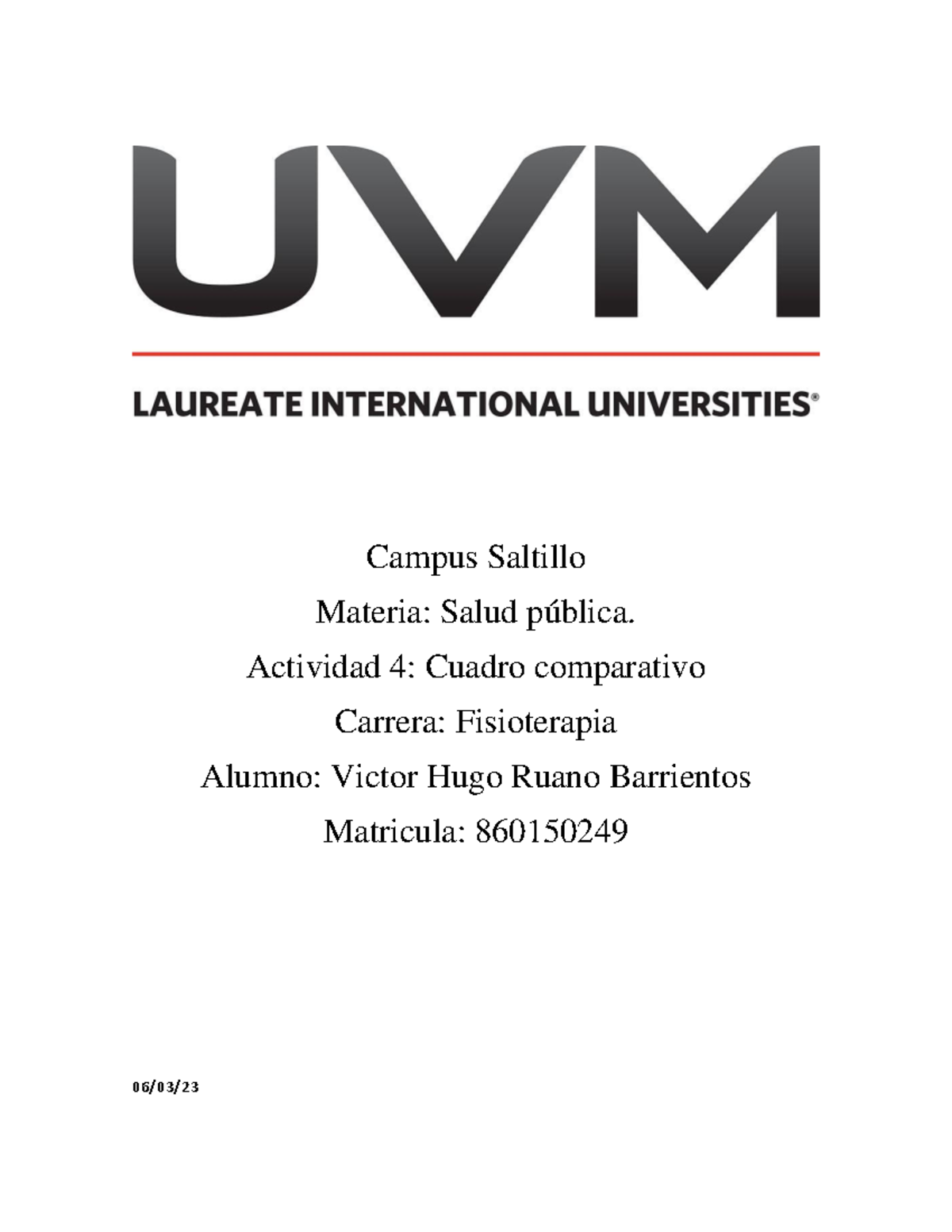 A4 VHRB - fwefwef - Campus Saltillo Materia: Salud pública. Actividad 4 ...