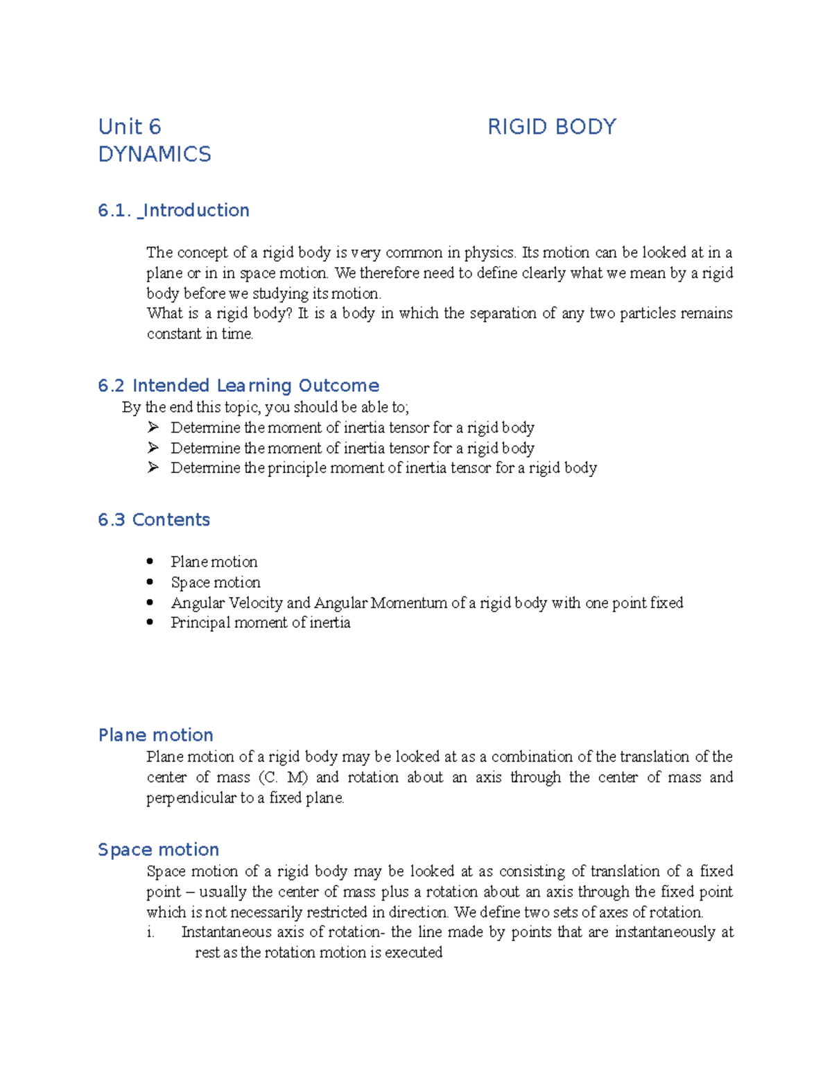 Unit 6 Rigid BODY Dynamics - Unit 6 RIGID BODY DYNAMICS 6. Introduction ...