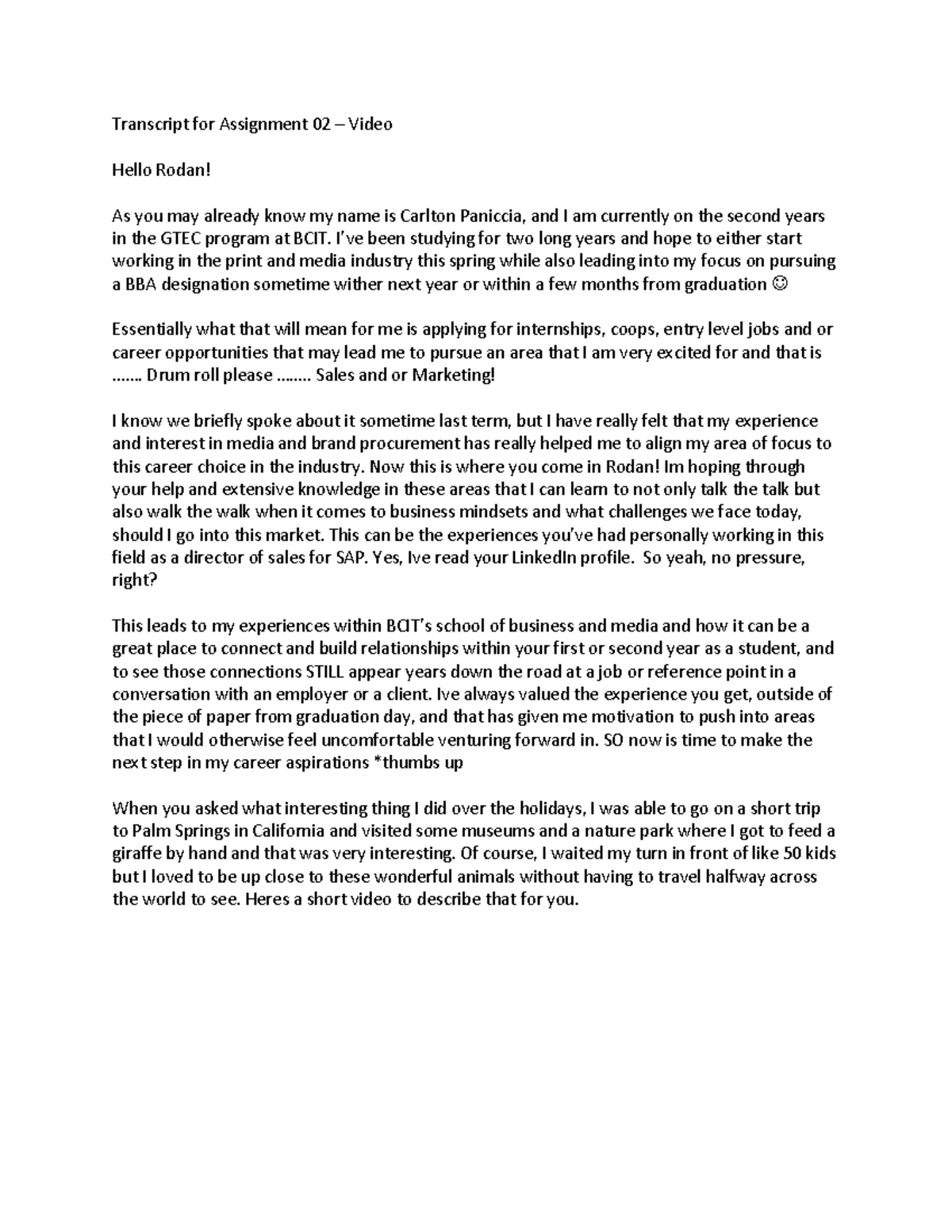 Transcript for Assignment 02 - I’ve been studying for two long years ...