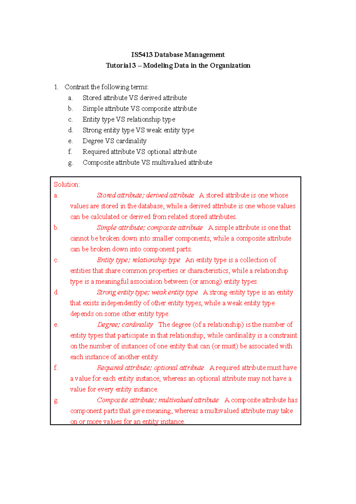 IS5413 Tutorial 03 Solutions - IS5413 Database Management Tutorial 3 – Modeling Data in the ...