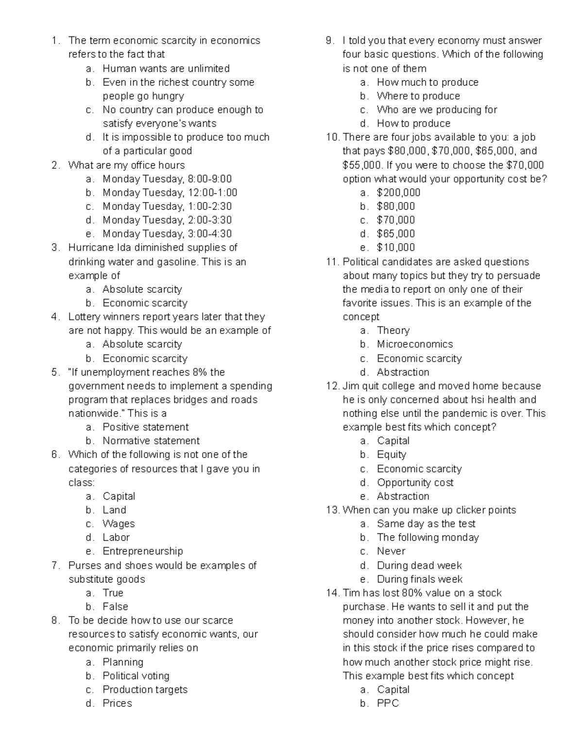 Exam 1 - Exam practice questions - The term economic scarcity in ...