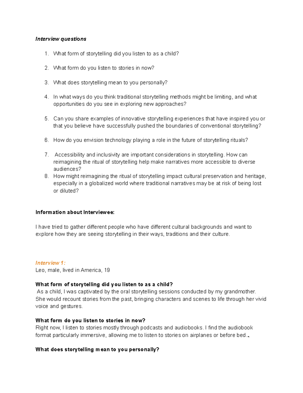 Appendix - Interview questions 1. What form of storytelling did you ...