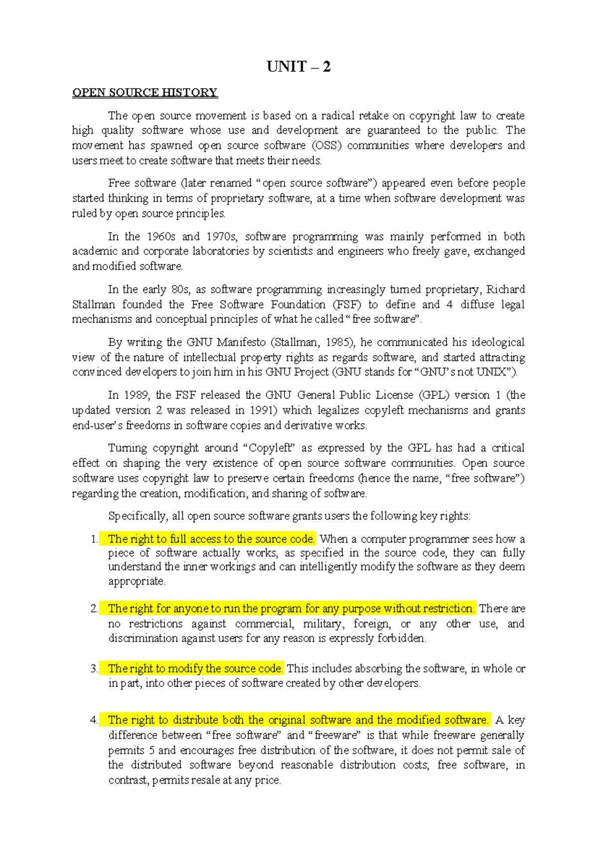 UNIT - 2 - UNIT – 2 OPEN SOURCE HISTORY The open source movement is based on a radical retake on ...