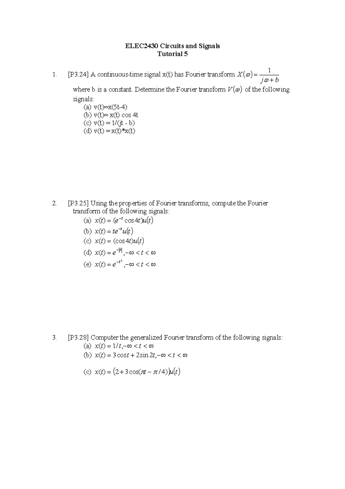 Tutorial 5 - ELEC2430 Circuits and Signals Tutorial 5 [P3] A continuous-time signal x(t) has ...