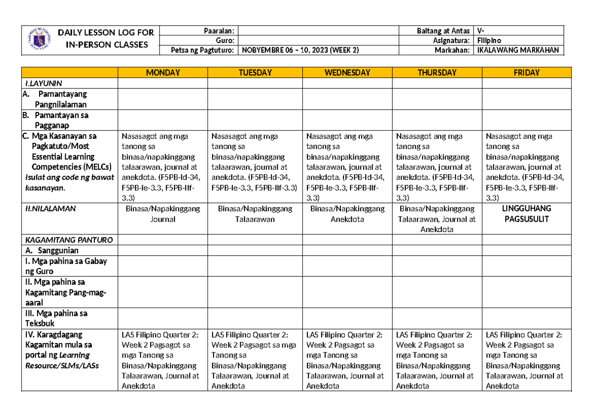 DLL Filipino (MELCs) W2 - DAILY LESSON LOG FOR IN-PERSON CLASSES Paaralan: Baitang at Antas V ...