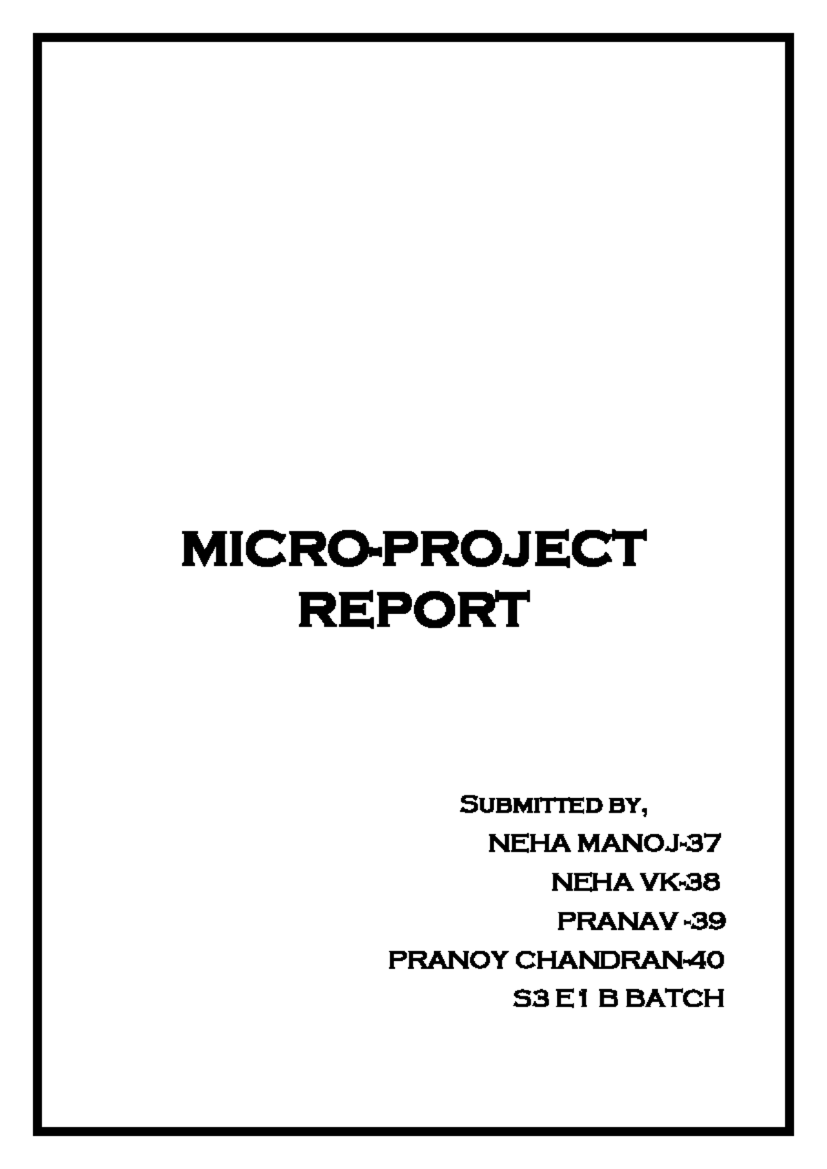 Micro - ffh - MICRO-PROJECT REPORT Submitted by, NEHA MANOJ- 37 NEHA VK ...