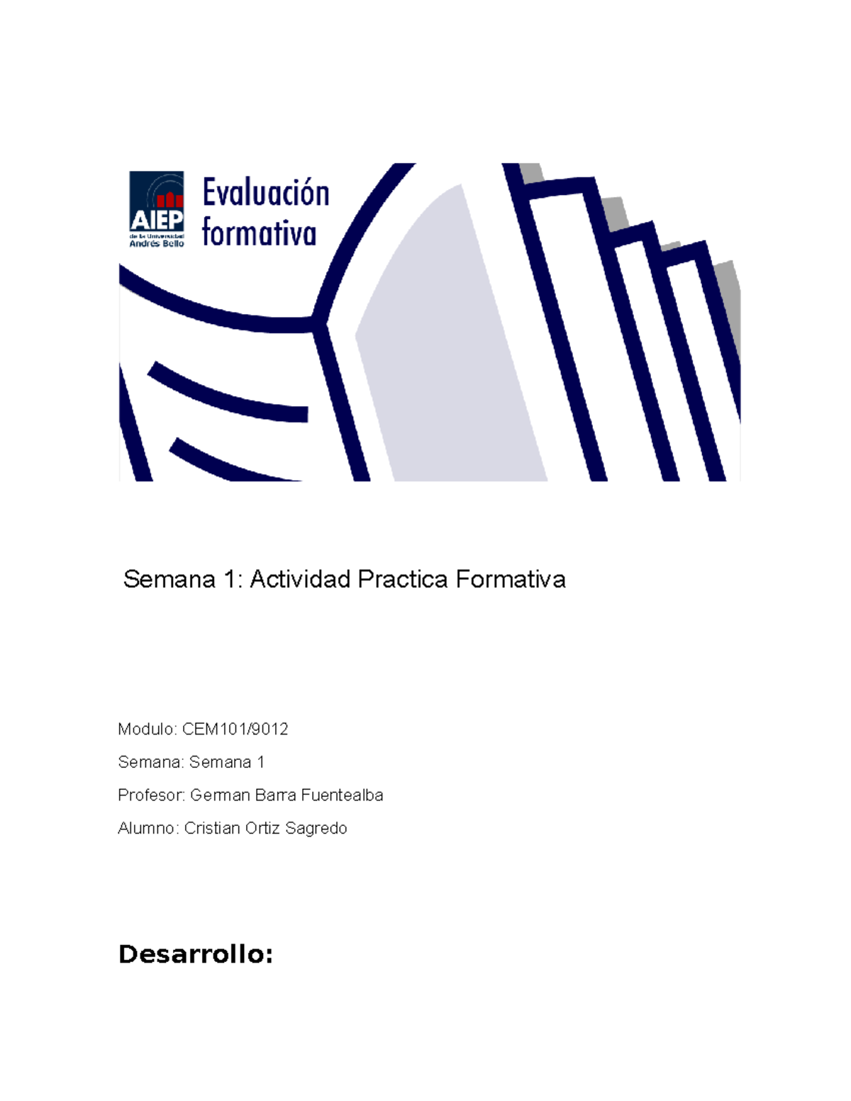 Act formativa 1 semana 1 unidad 1 - Modulo: CEM101/ Semana: Semana 1 Profesor: German Barra ...