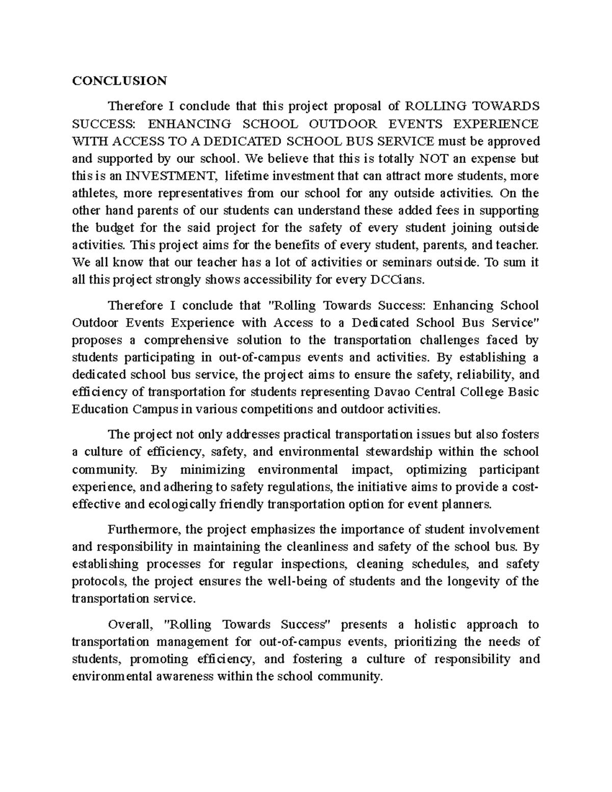 Conclusion - CONCLUSION Therefore I conclude that this project proposal ...