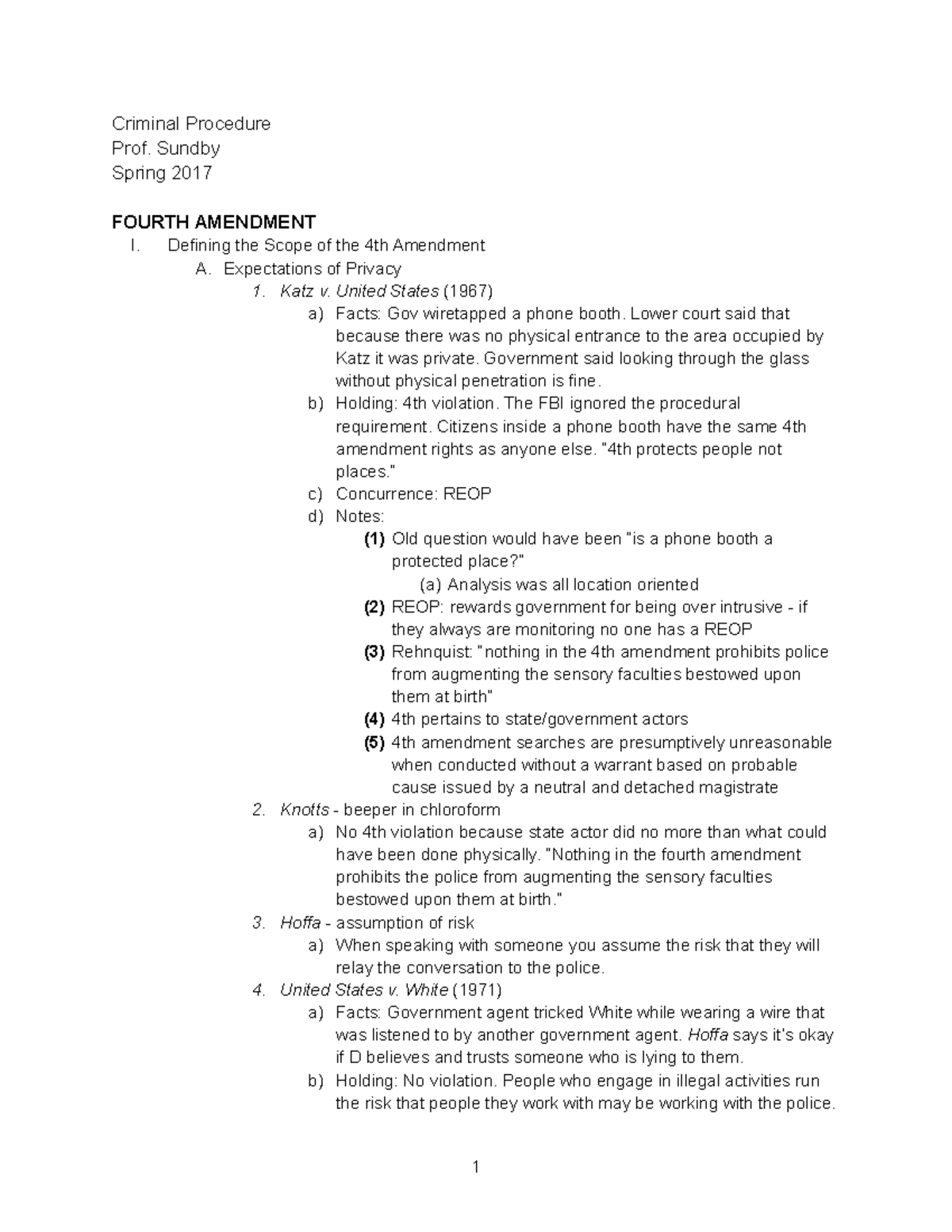 Crim Pro Outline - Criminal Procedure Prof. Sundby Spring 2017 FOURTH ...