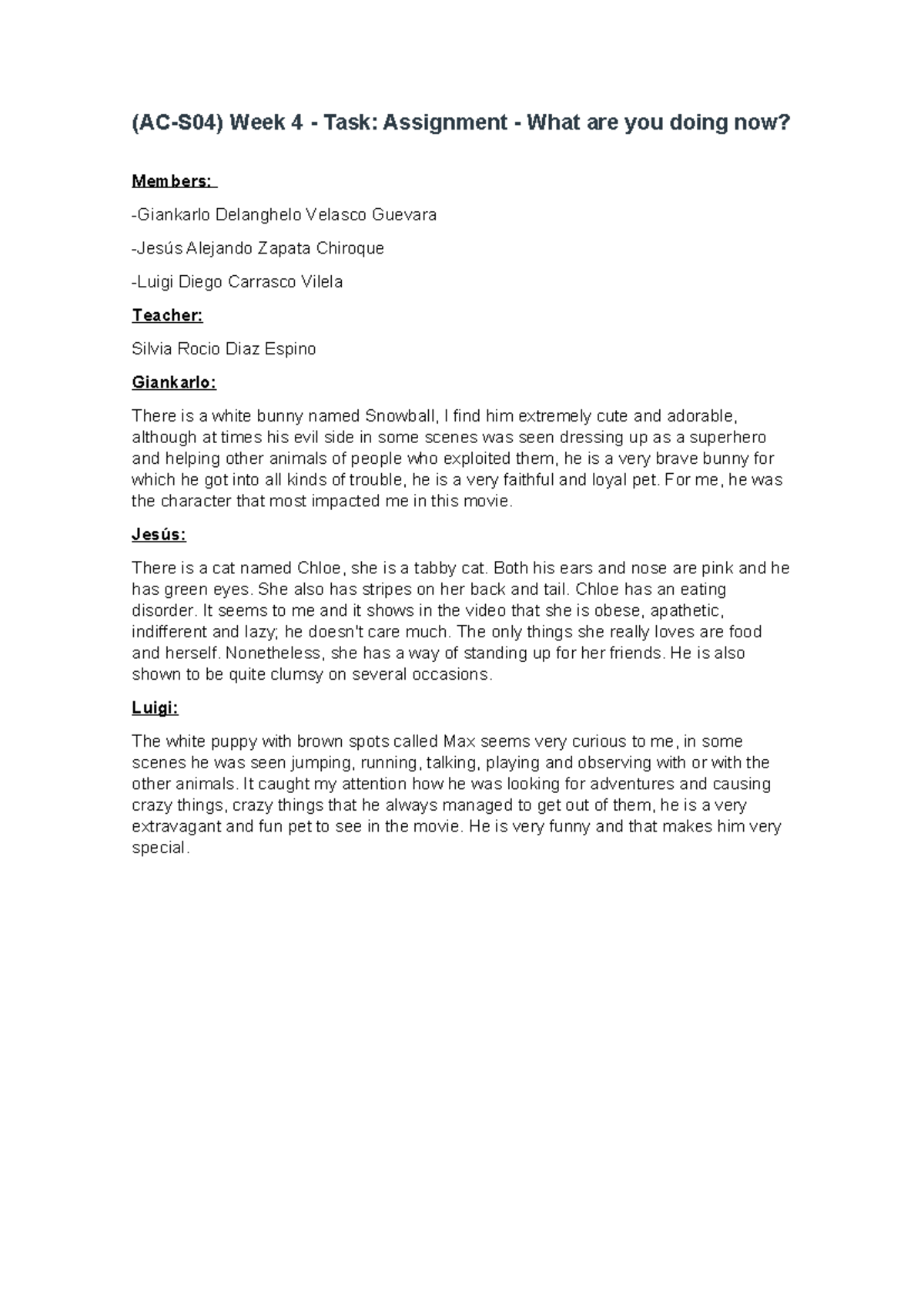 (AC-S04) Week 4 - Task Assignment - What are you doing now - For me, he was the character that ...